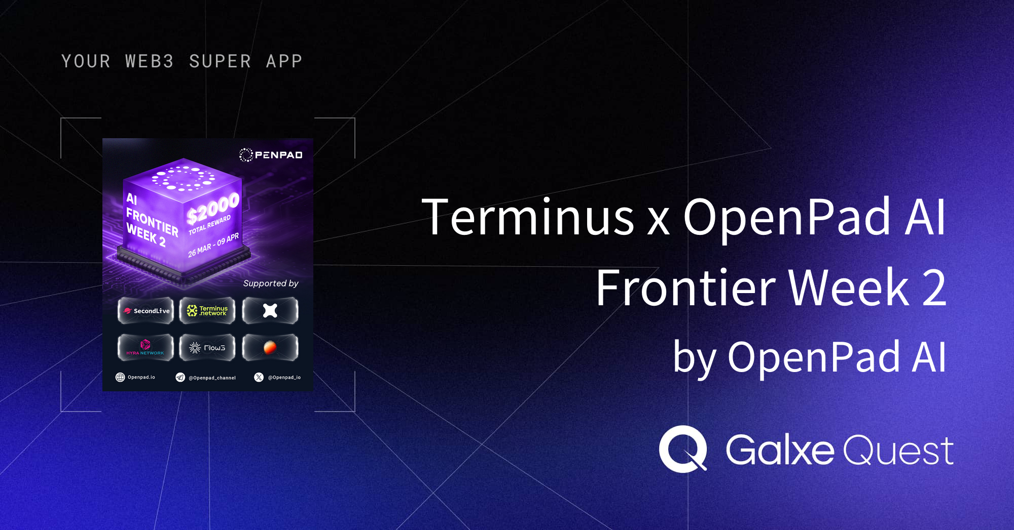 Terminus x OpenPad AI Frontier Week 2 by OpenPad AI | Galxe Quest