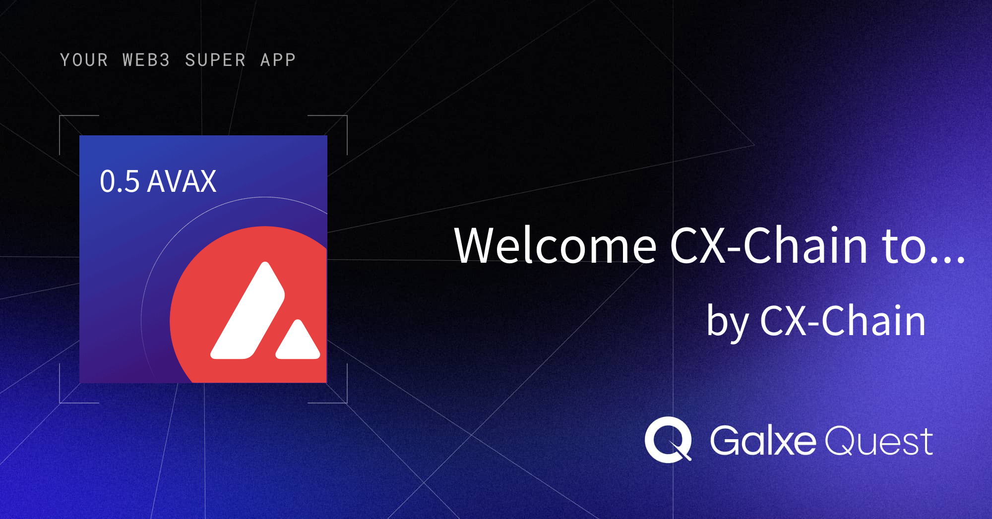 Welcome CX-Chain to Avalanche L1 Mainnet by CX-Chain | Galxe Quest