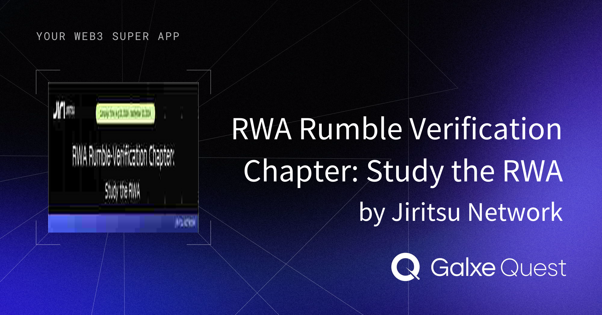 RWA Rumble Verification Chapter: Study the RWA by Jiritsu Network | Galxe Quest