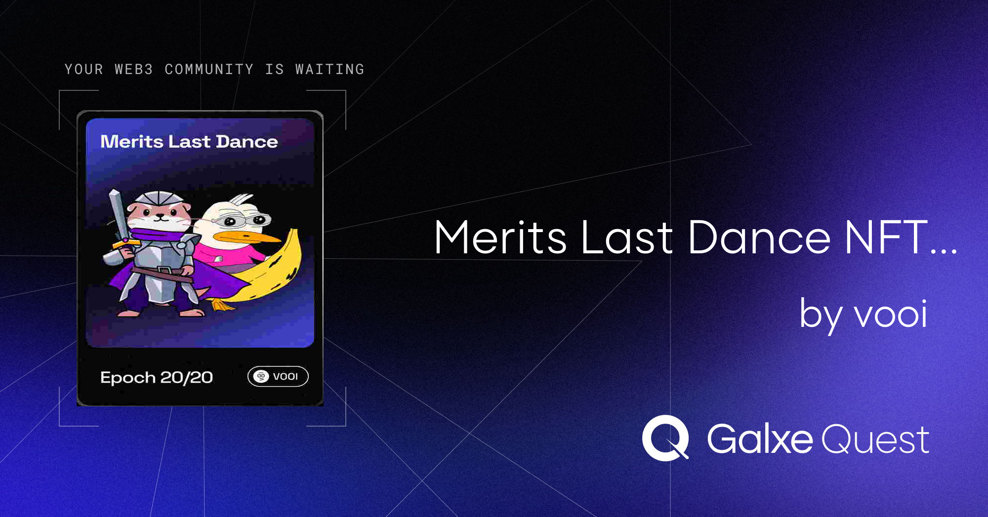 Merits Last Dance NFT Claim by vooi | Galxe Quest
