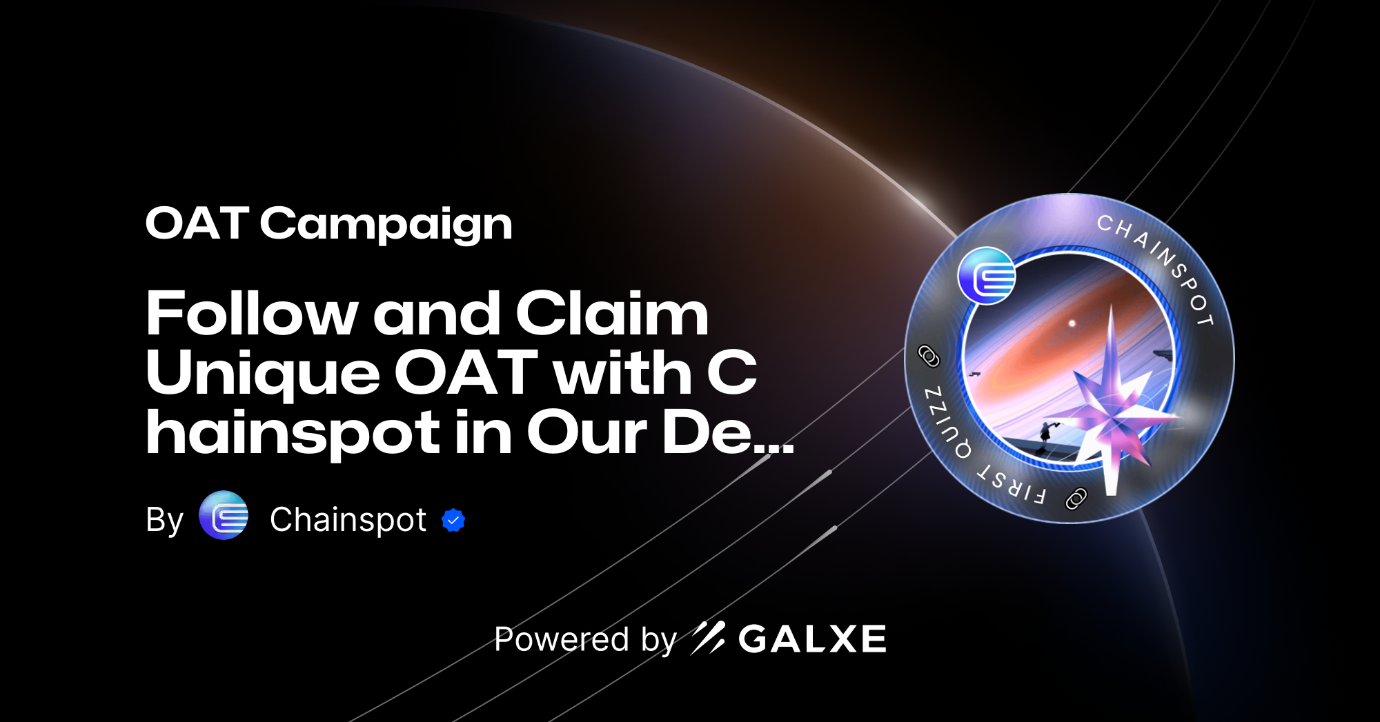 Follow and Claim Unique OAT with Chainspot in Our Debut Campaign! by Chainspot | Galxe Quest