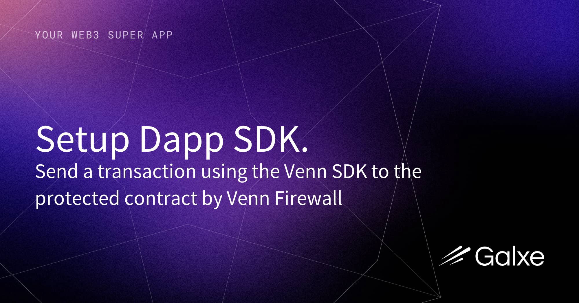 Setup Dapp SDK. Credential | Galxe