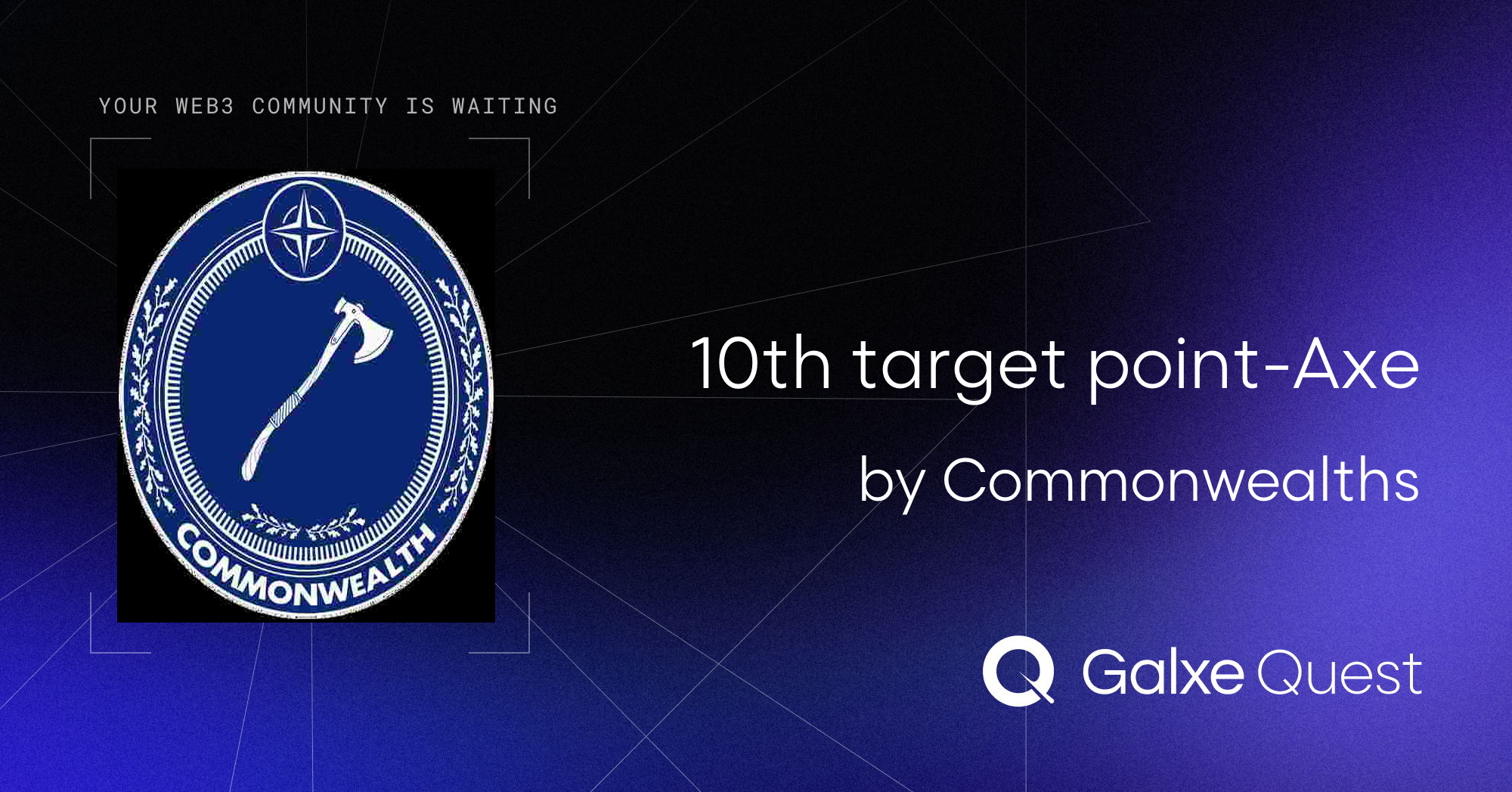 10th target point-Axe by Commonwealths | Galxe Quest