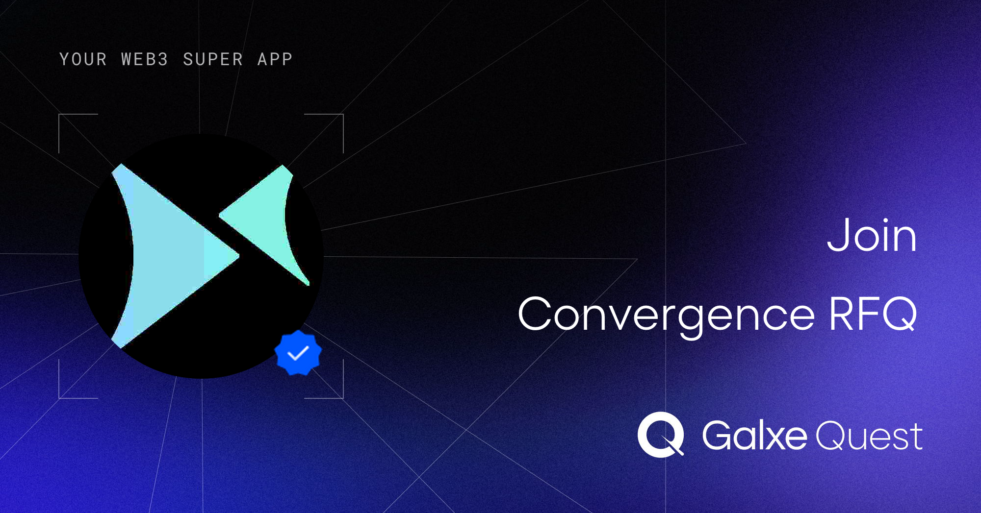 Join Convergence RFQ on Galxe Quest