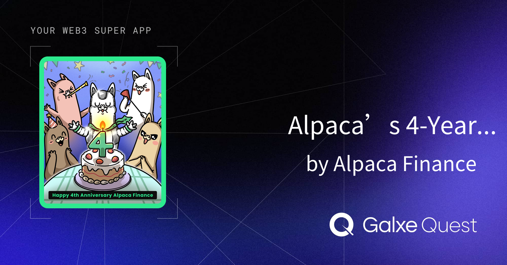 Alpaca’s 4-Year Anniversary Special NFT by Alpaca Finance | Galxe Quest