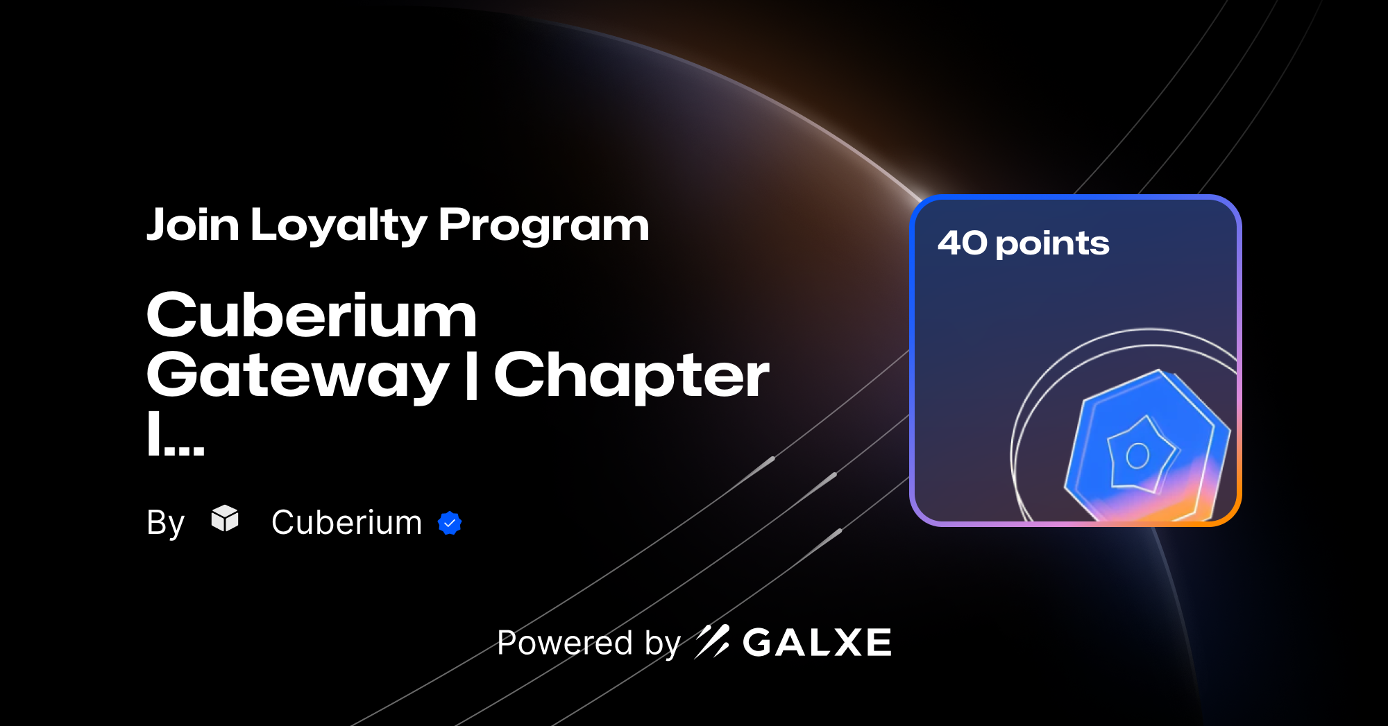 Join Cuberium Gateway | Chapter l Loyalty Program from Cuberium on Galxe