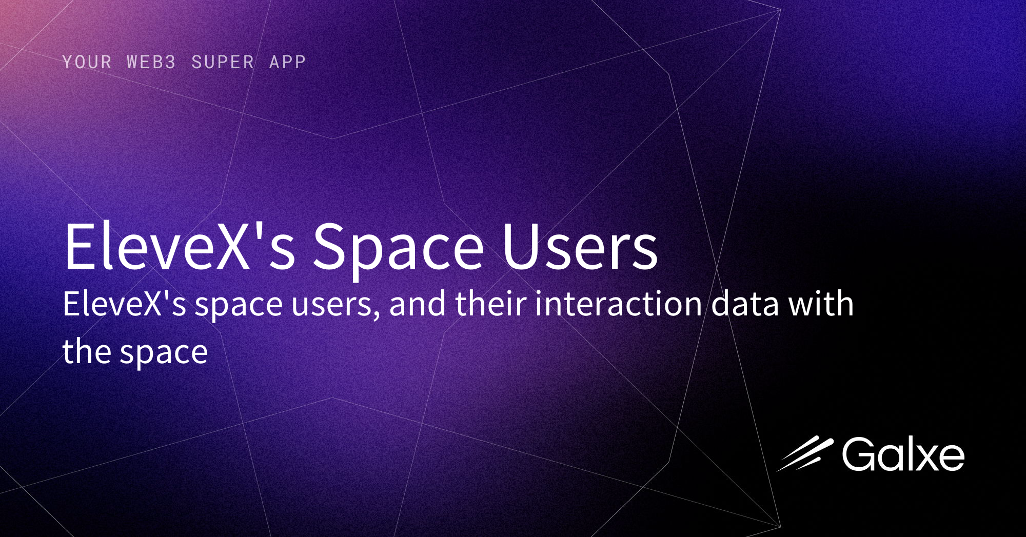 EleveX's Space Users Credential | Galxe