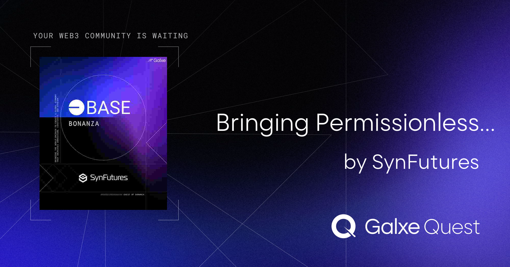Bringing Permissionless Perps to Base - SynFutures by SynFutures | Galxe Quest