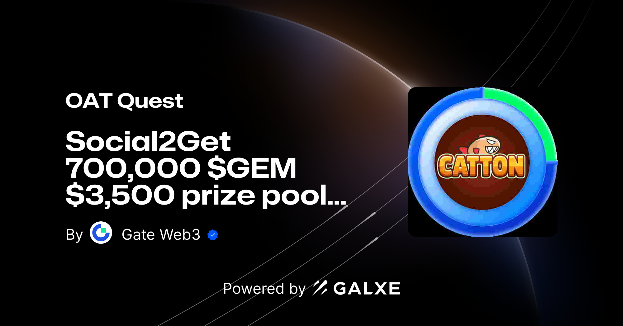 Social2Get 700,000 $GEM $3,500 prize pool by Gate Web3 | Galxe Quest