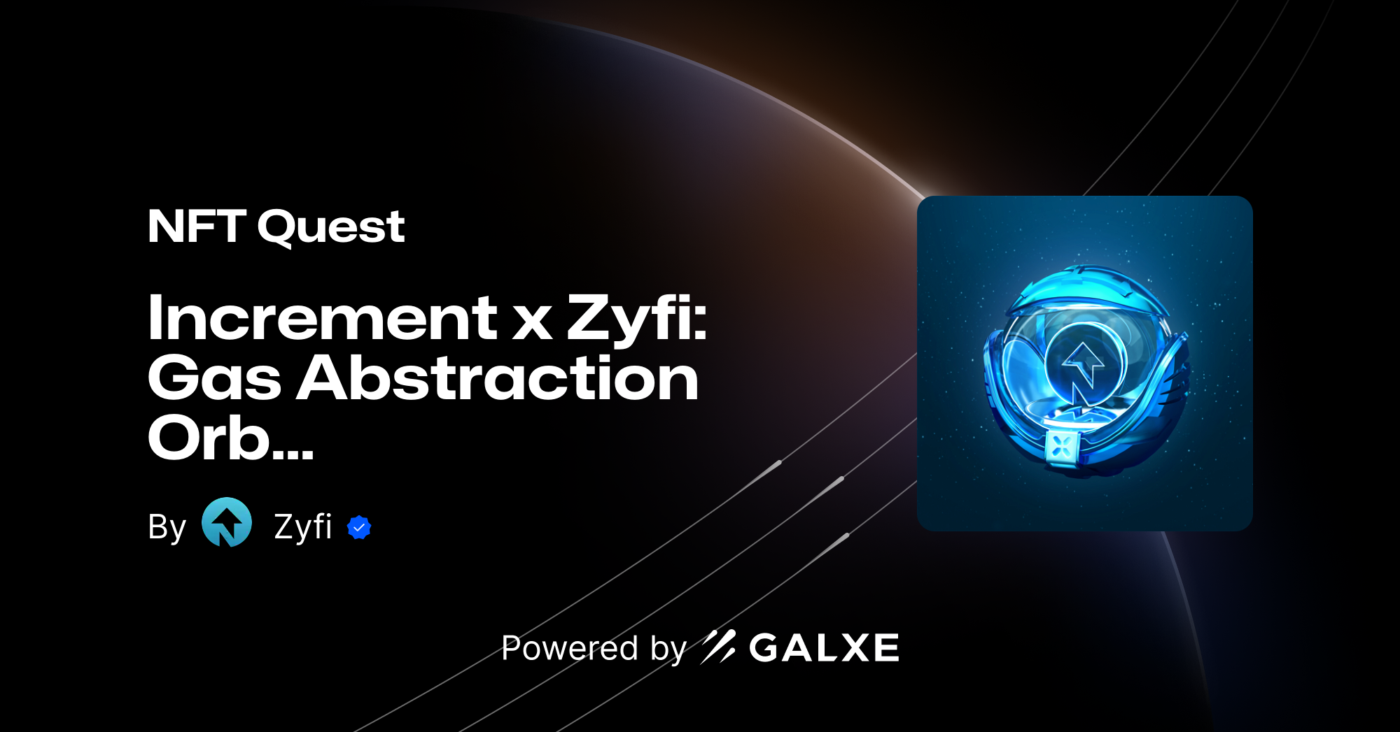 Increment x Zyfi: Gas Abstraction Orb by Zyfi | Galxe Quest