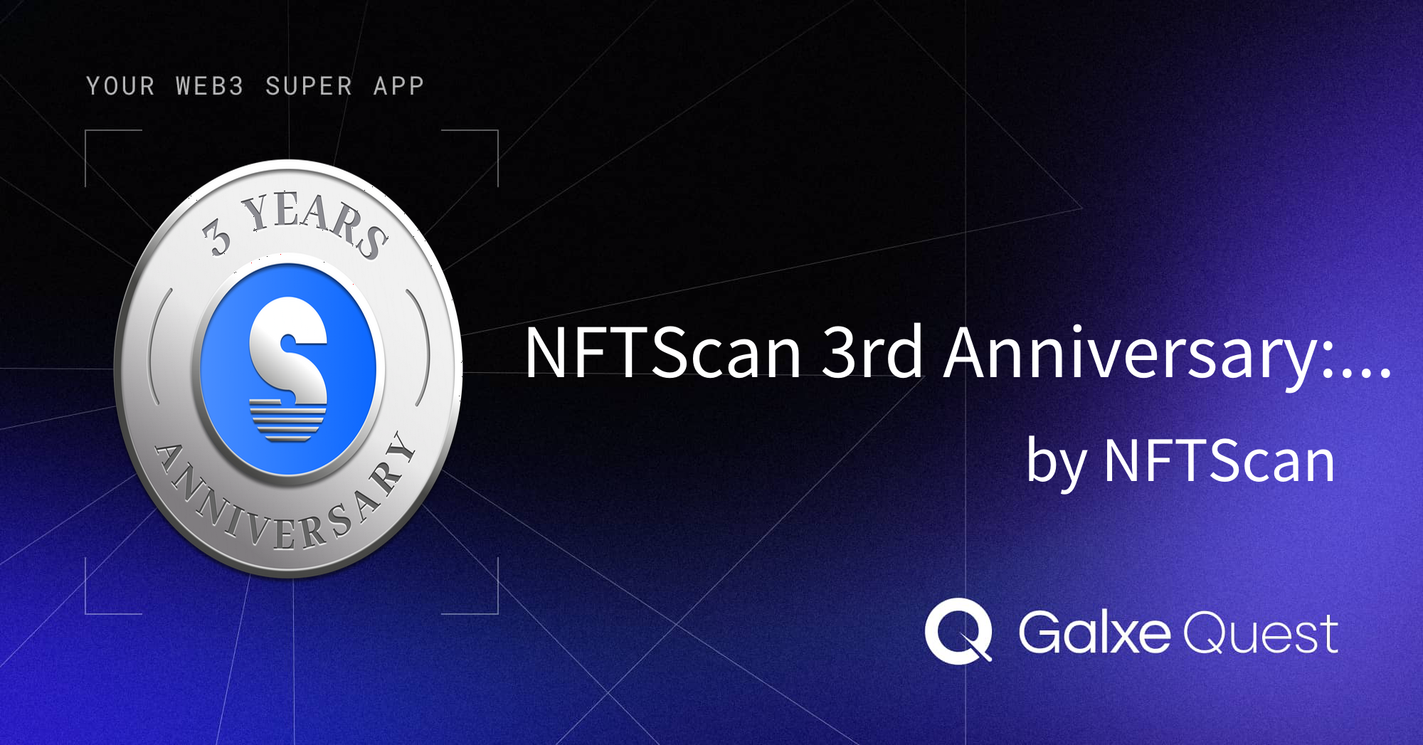 NFTScan 3rd Anniversary: Celebrate with NFTScan 3YA OAT And $MINT Airdrop! by NFTScan | Galxe Quest