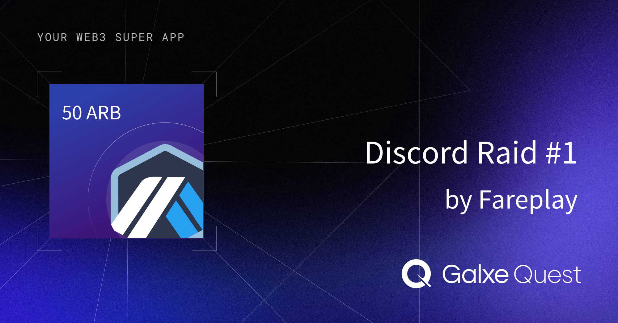 Discord Raid #1 by Fareplay | Galxe Quest