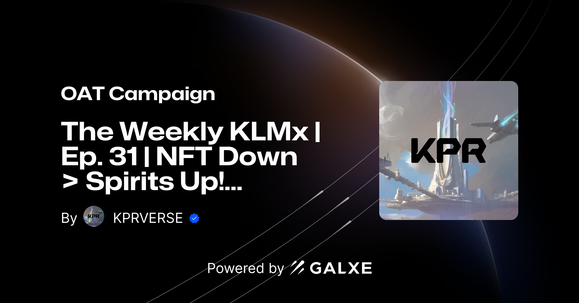 The Weekly KLMx | Ep. 31 | NFT Down > Spirits Up! by KPRVERSE | Galxe Quest