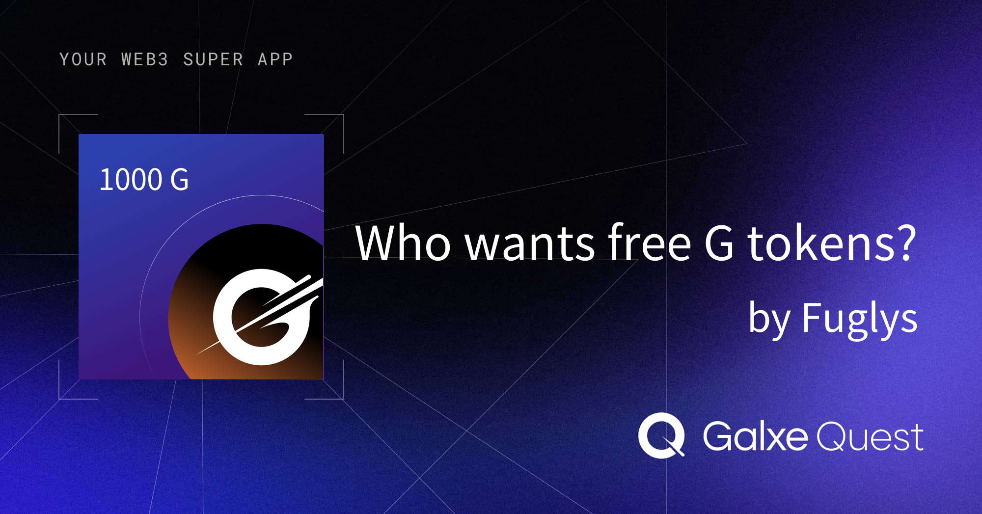 Who wants free G tokens? by Fuglys | Galxe Quest