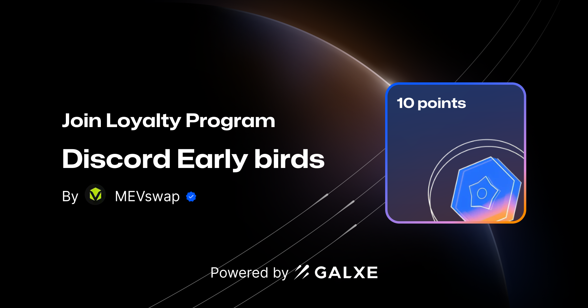 Discord Early birds by MEVswap | Galxe Quest