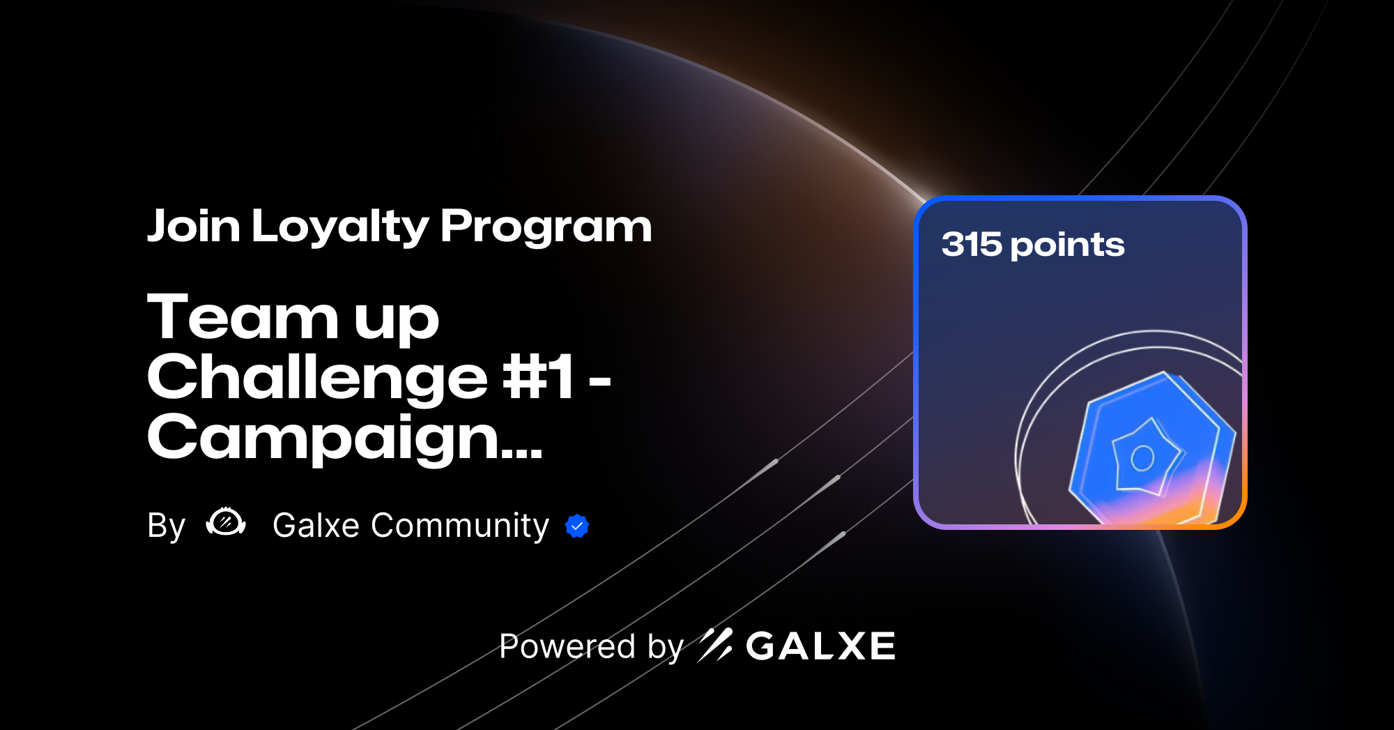 Team up Challenge #1 - Campaign completion on Galxe by Galxe Community | Galxe Quest