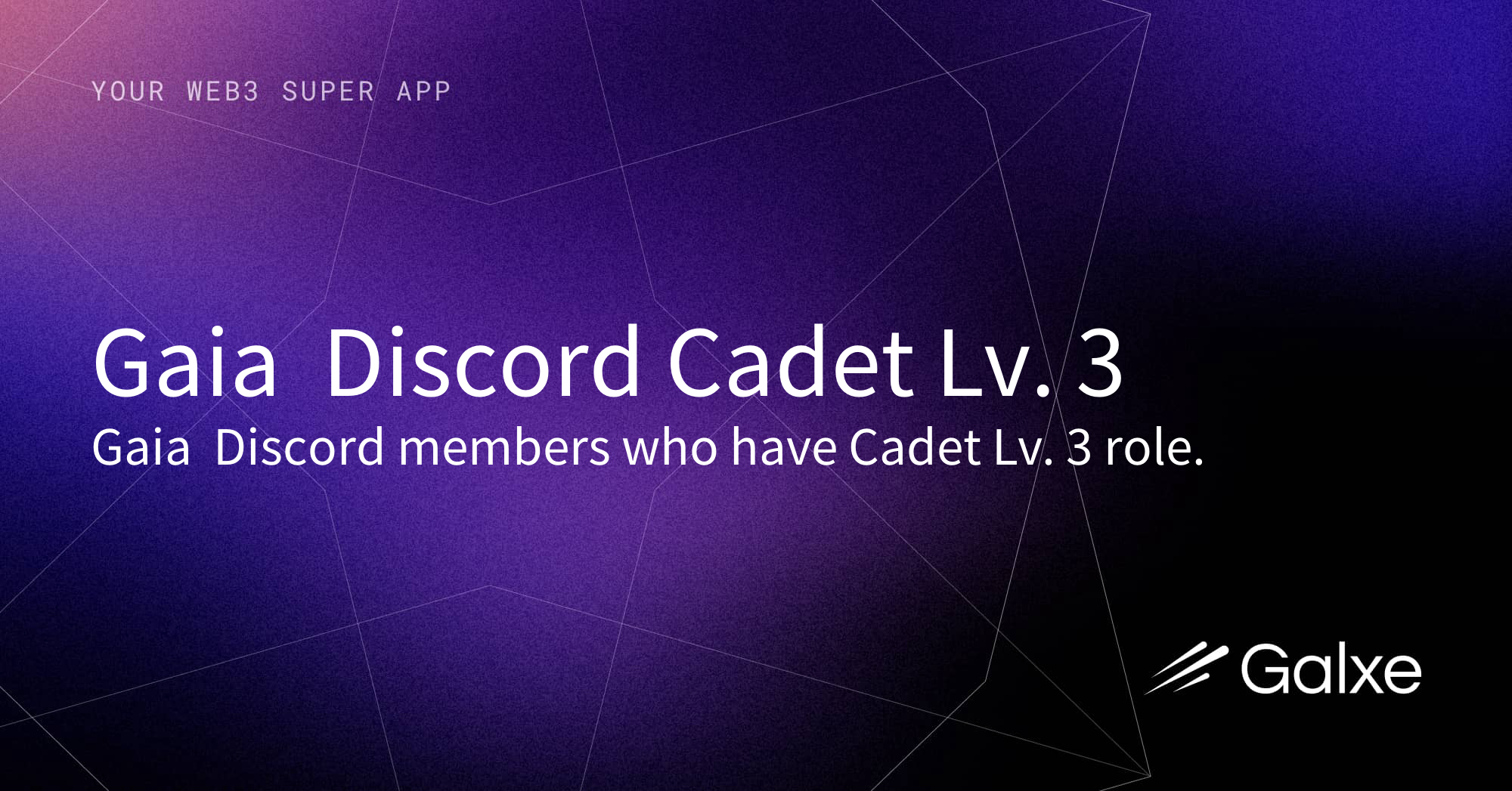 Gaia 🌱 Discord Cadet Lv. 3 Credential | Galxe