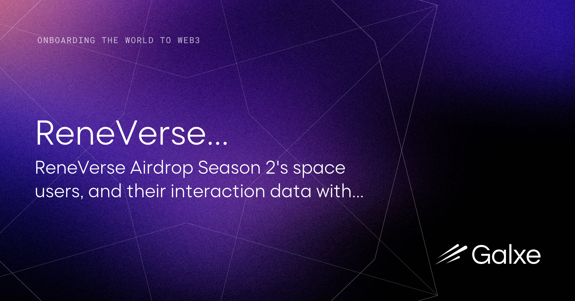ReneVerse Airdrop Season 2's Space Users Credential | Galxe
