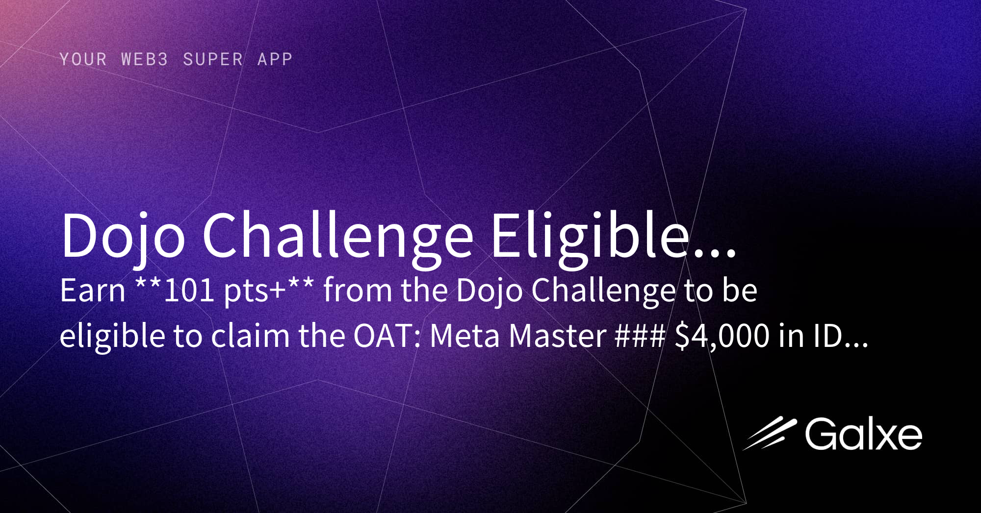 Dojo Challenge Eligible Participants Credential | Galxe