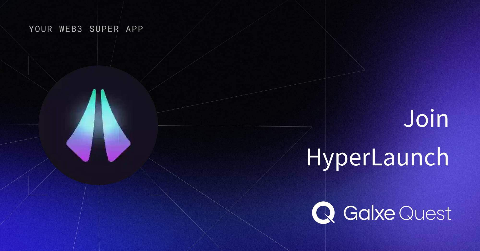 Join HyperLaunch on Galxe Quest