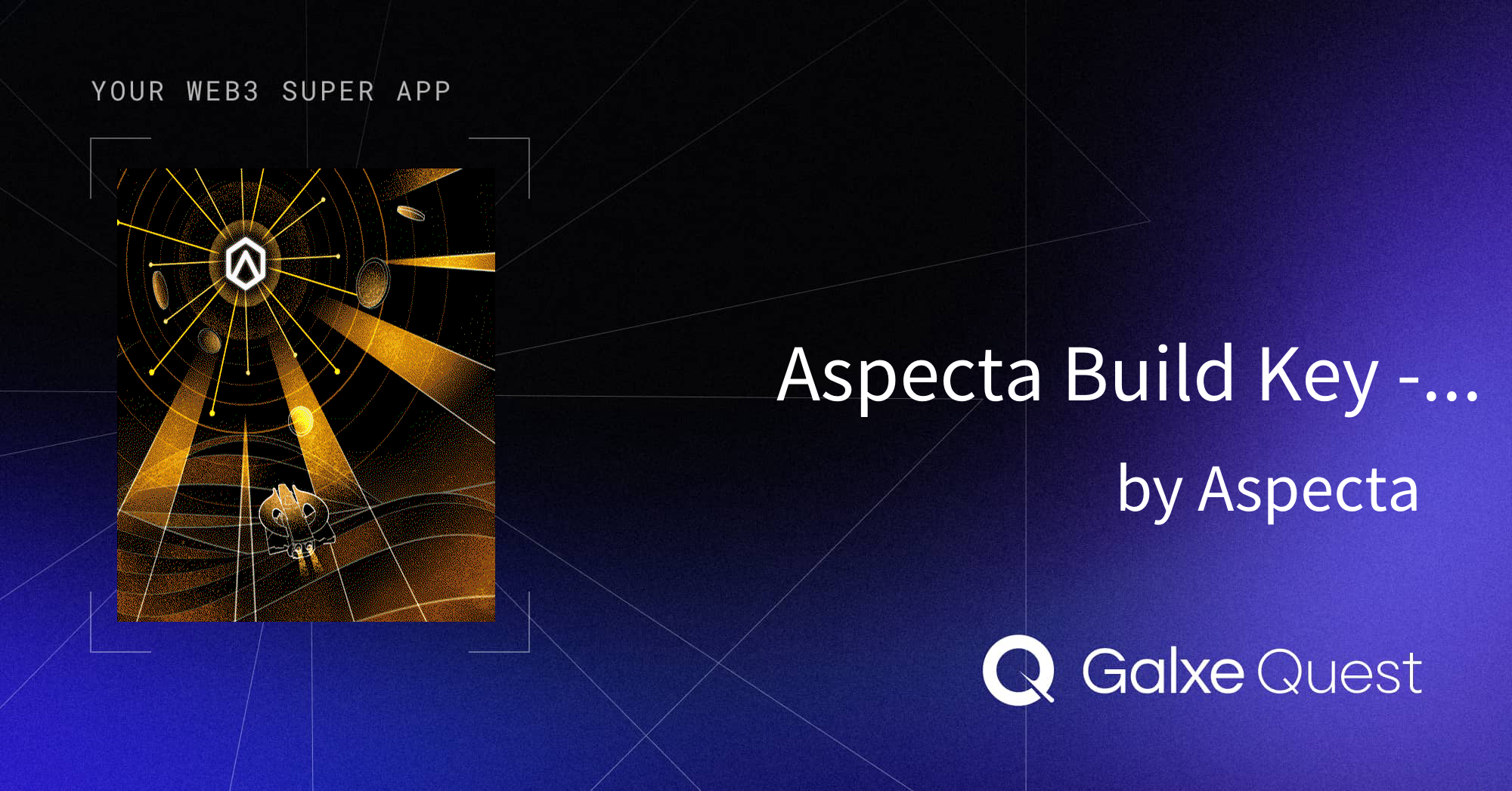 Aspecta Build Key - Genesis of Gravity by Aspecta | Galxe Quest