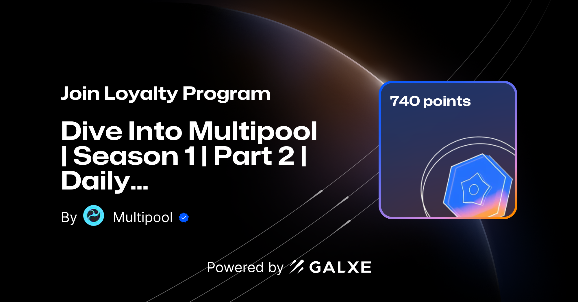 Dive Into Multipool | Season 1 | Part 2 | Daily by Multipool | Galxe Quest