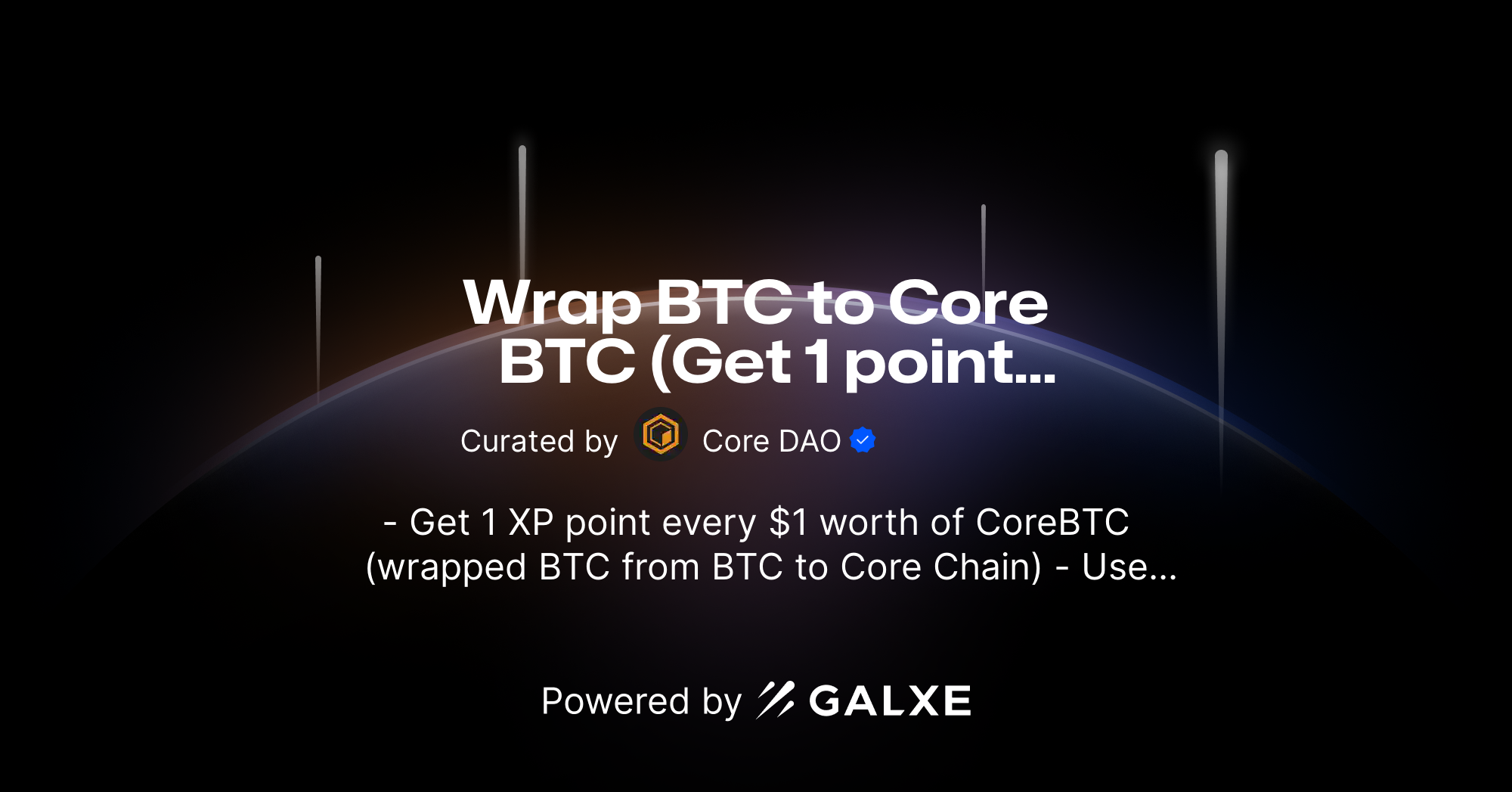 Wrap BTC to Core BTC (Get 1 point every $1 BTC worth wrapped) Credential | Galxe