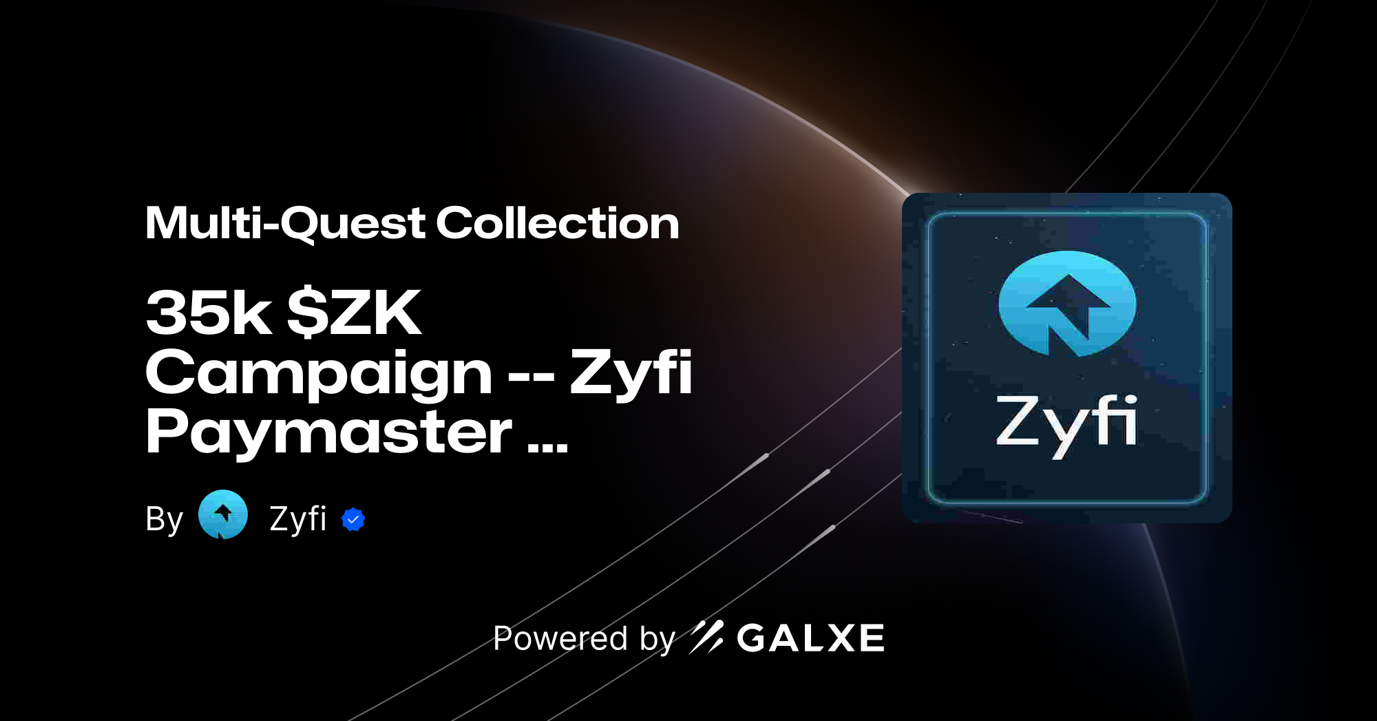 35k $ZK Campaign -- Zyfi Paymaster ⛽️ by Zyfi | Galxe Quest
