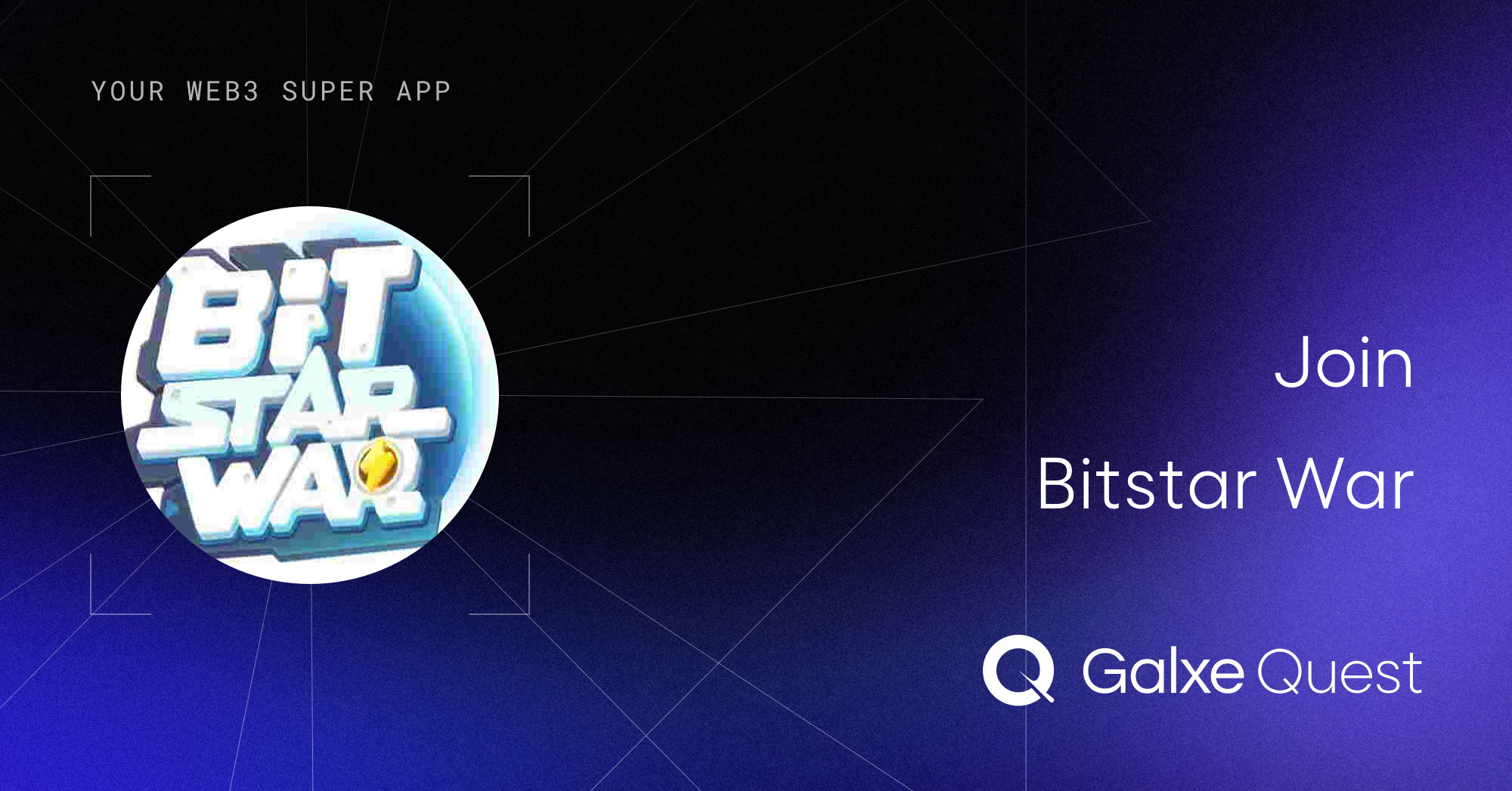 Join Bitstar War on Galxe Quest