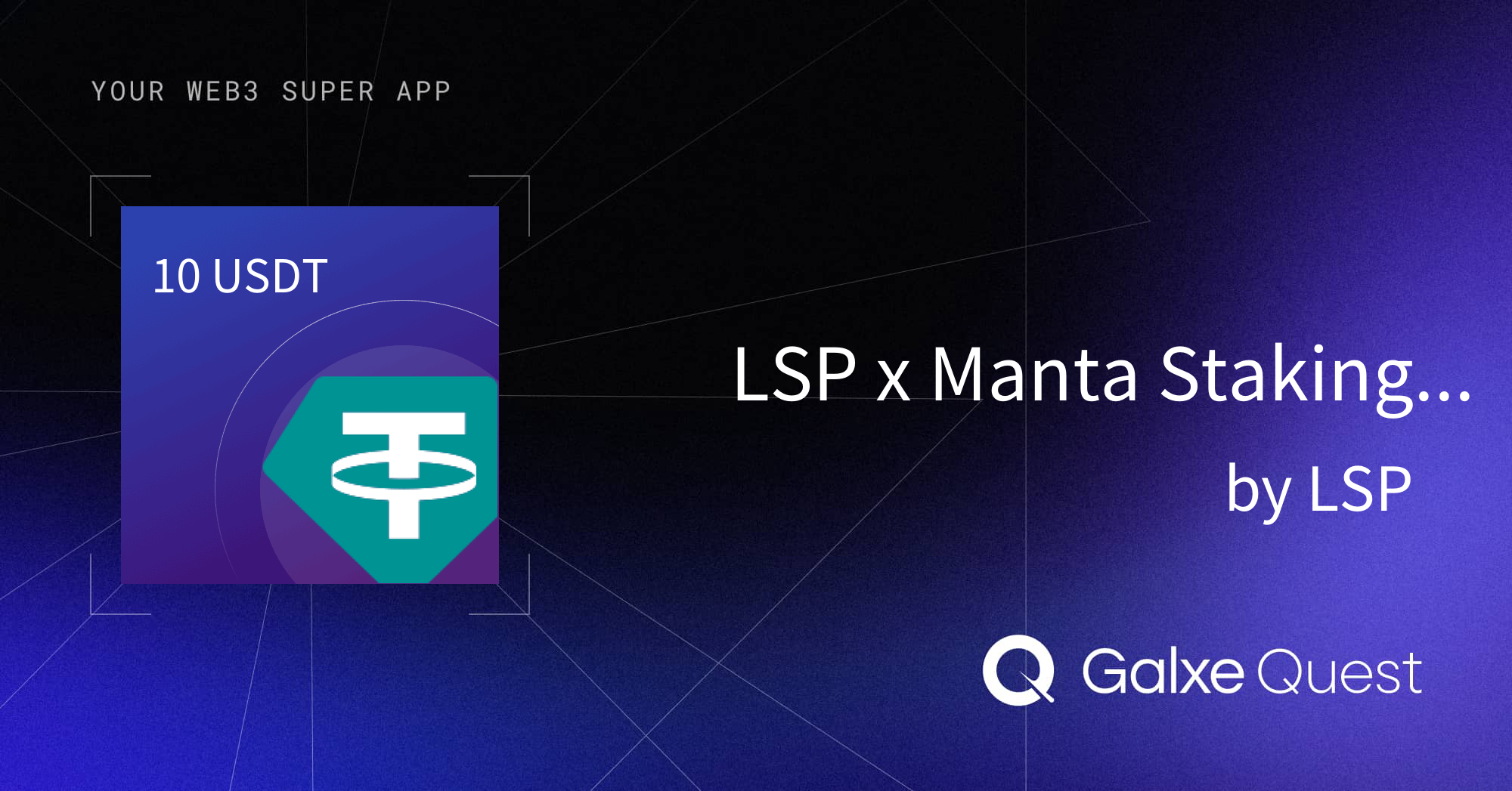 Lsp X Manta Staking Campaign By Lsp Galxe Quest 