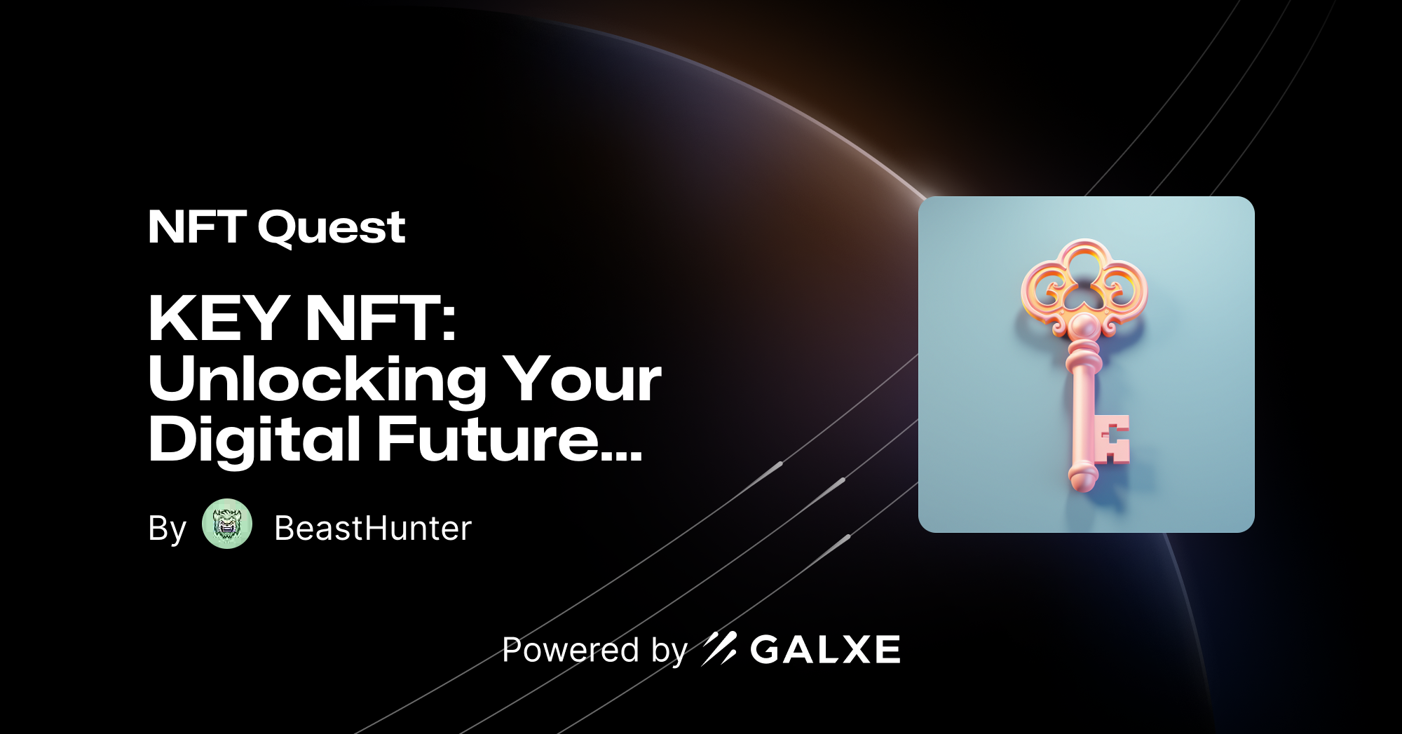 KEY NFT: Unlocking Your Digital Future by BeastHunter | Galxe Quest