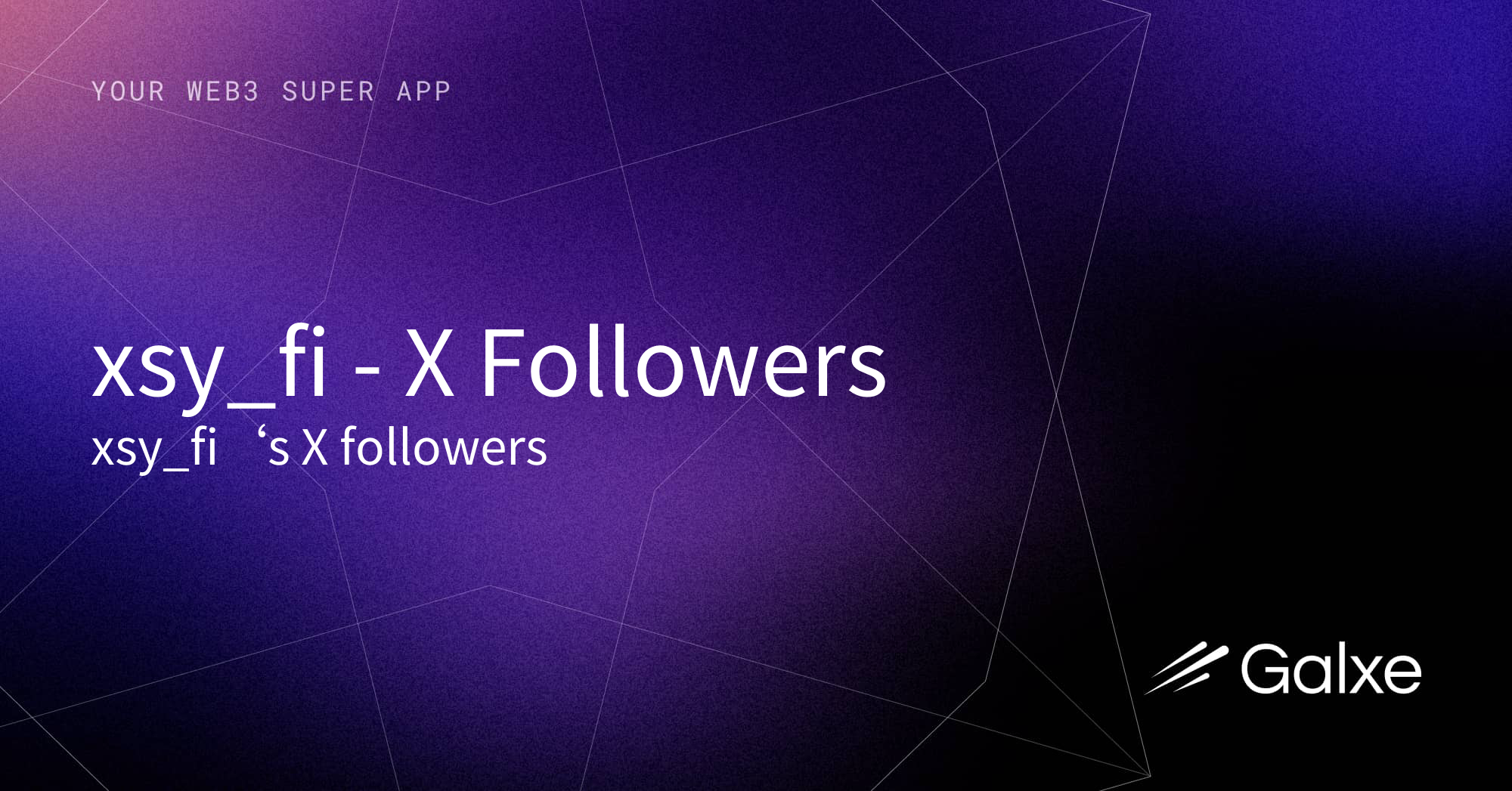 xsy_fi - Twitter Followers Credential | Galxe