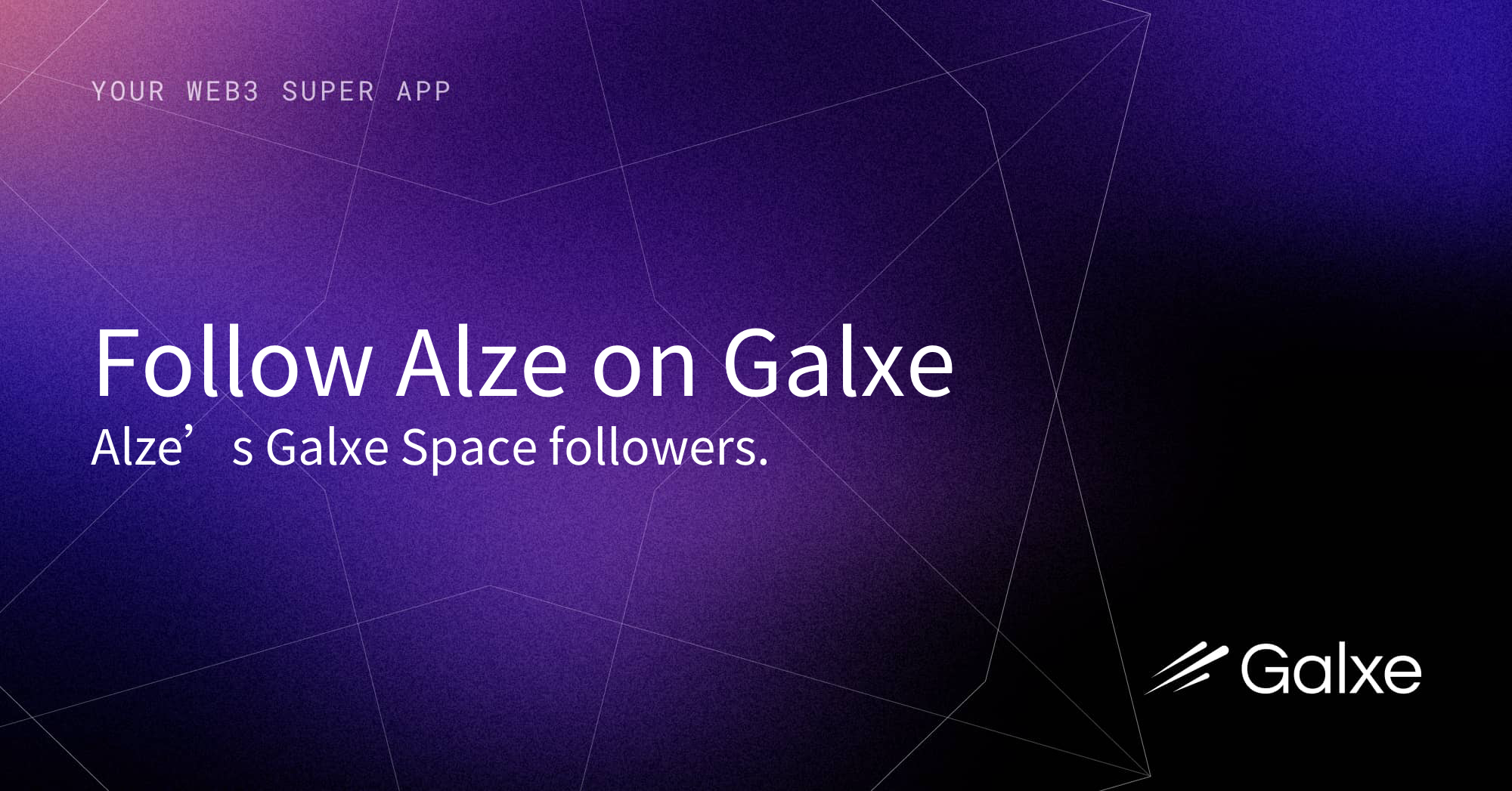 Follow Alze on Galxe Credential | Galxe