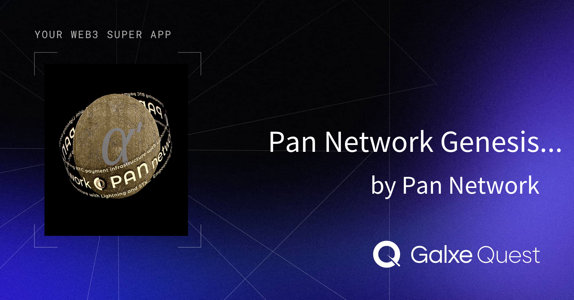 Pan Network Genesis Odyssey by Pan Network | Galxe Quest