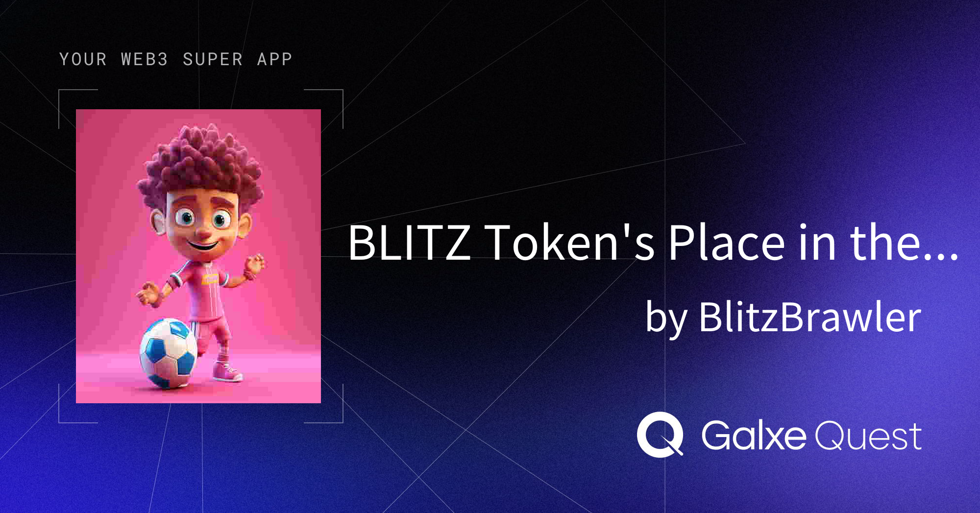 BLITZ Token's Place in the Football Tournament! by BlitzBrawler | Galxe Quest