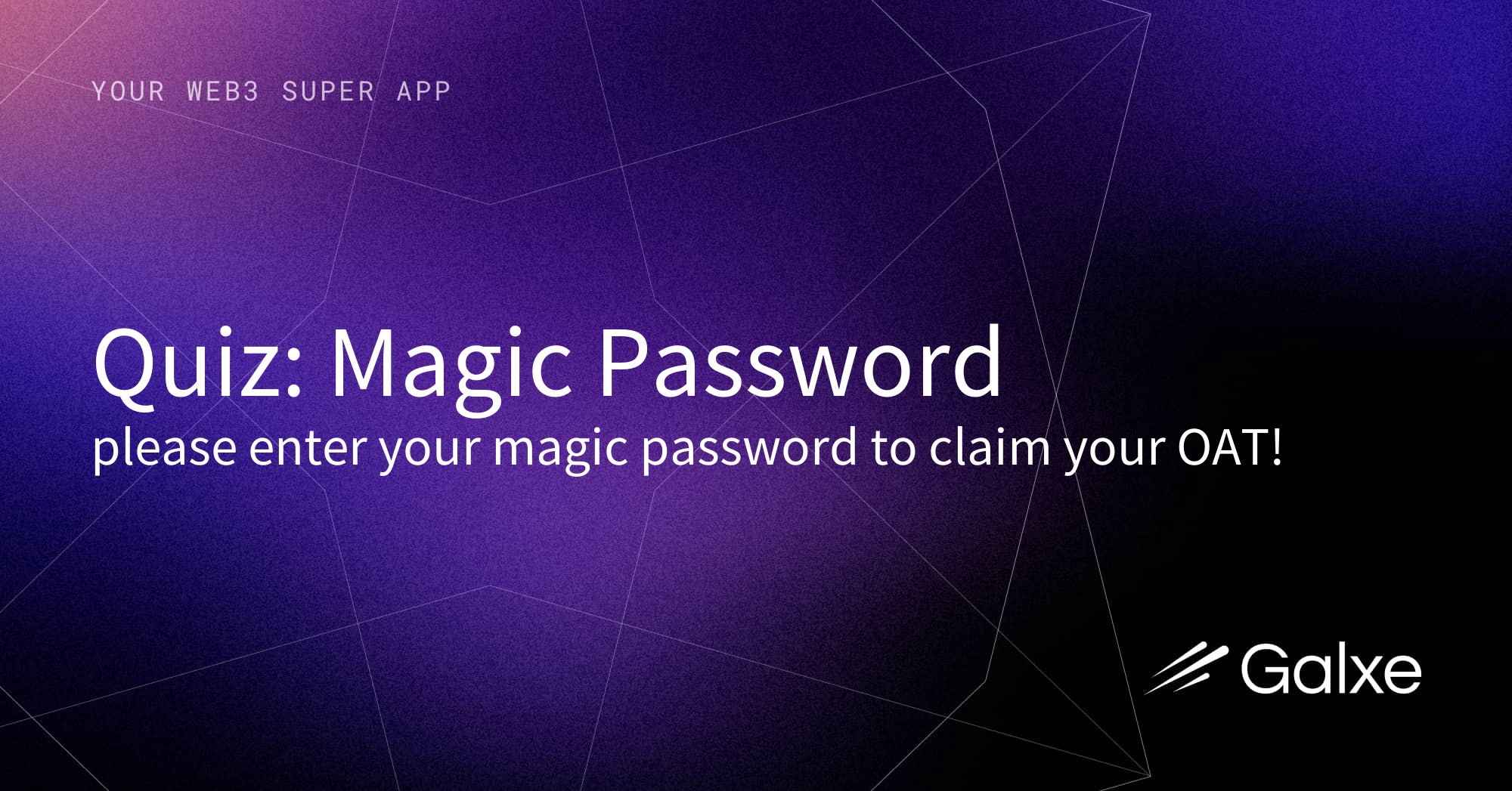 Quiz: Magic Password Credential | Galxe