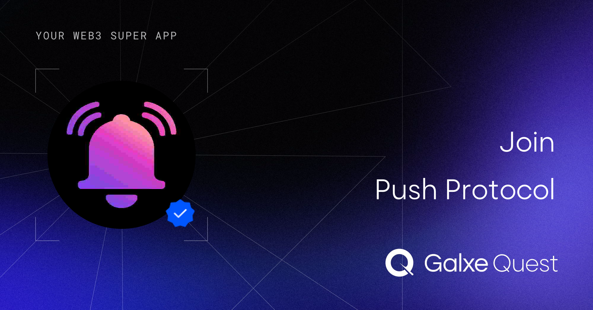 Join Push Protocol on Galxe Quest