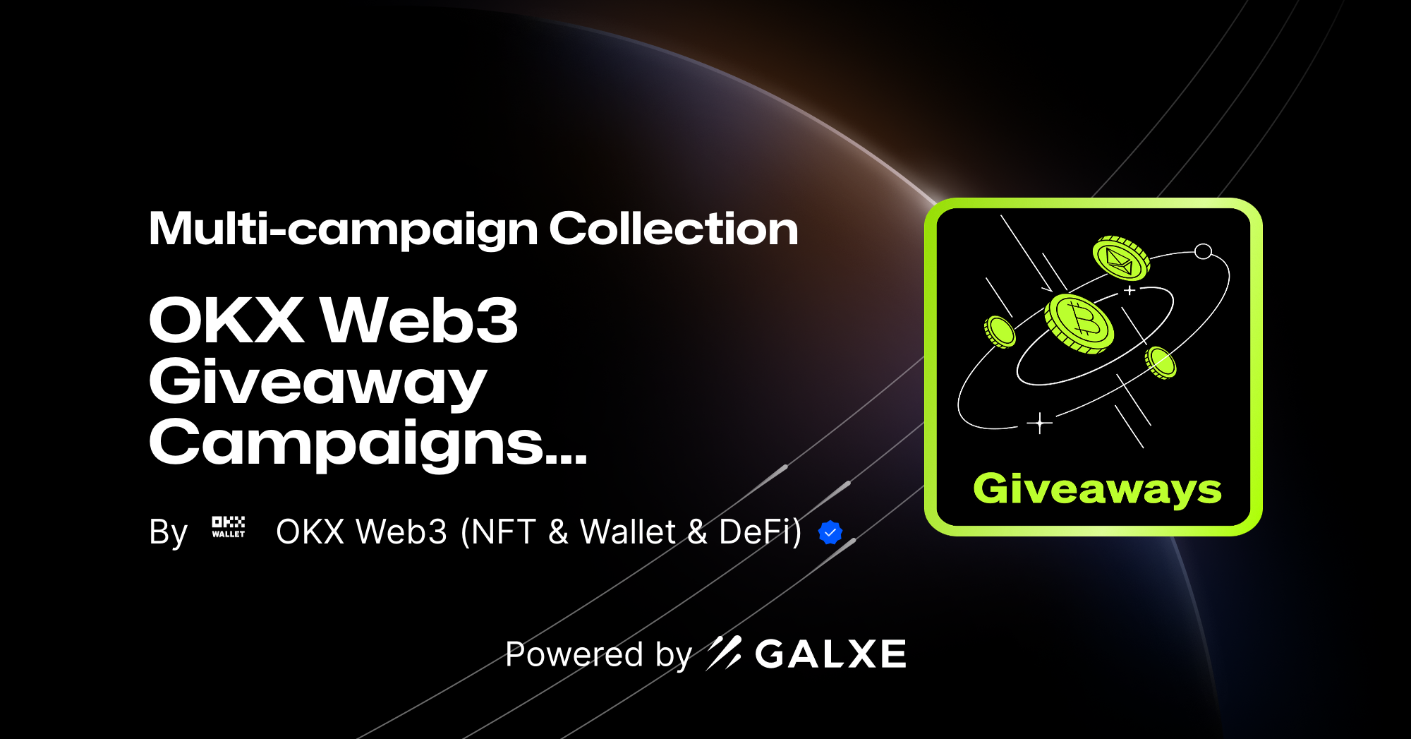 OKX Web3 Giveaway Campaigns by OKX Web3 (NFT & Wallet & DeFi) | Galxe Quest
