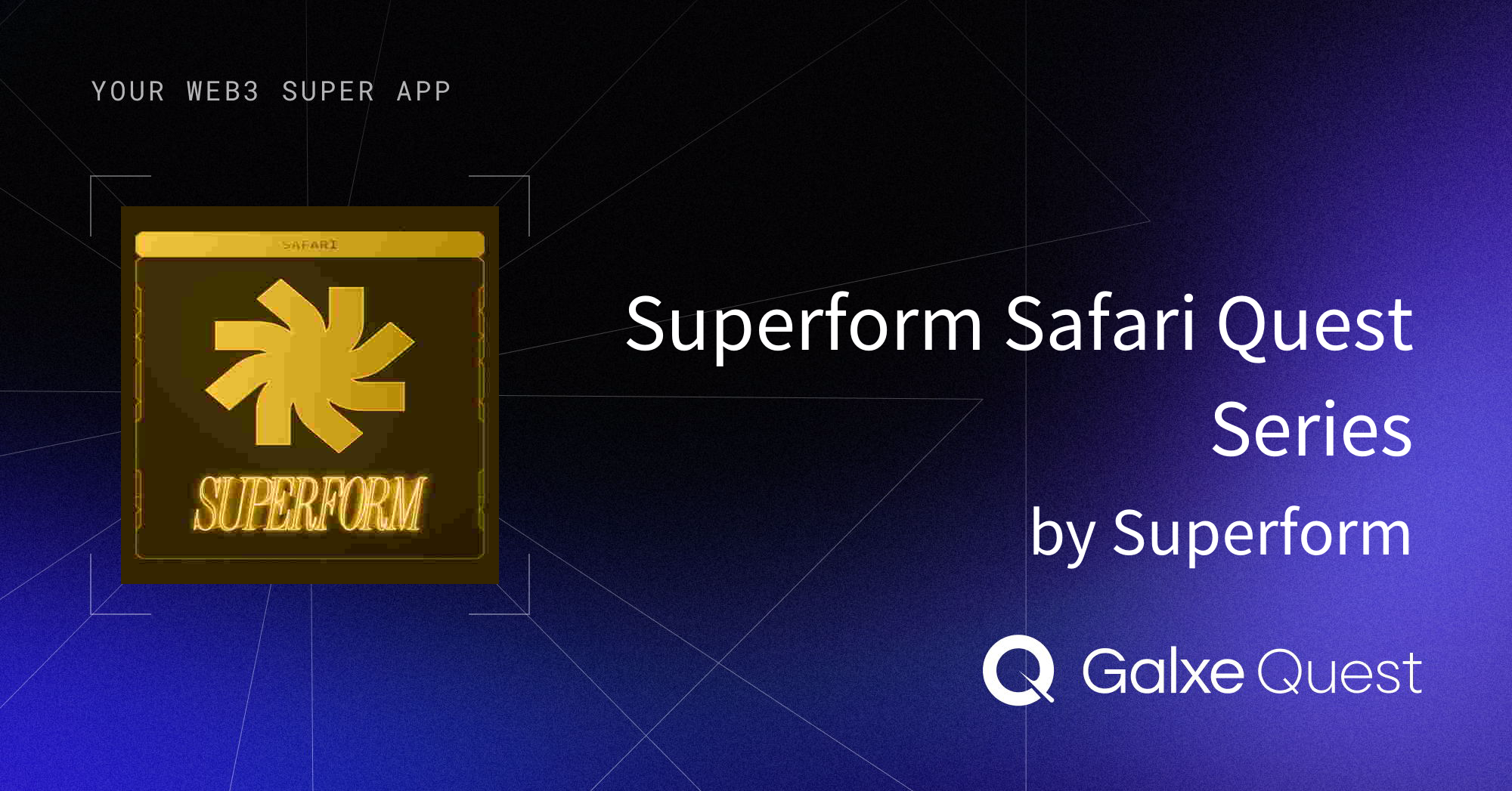 Superform Safari Quest Series by Superform | Galxe Quest