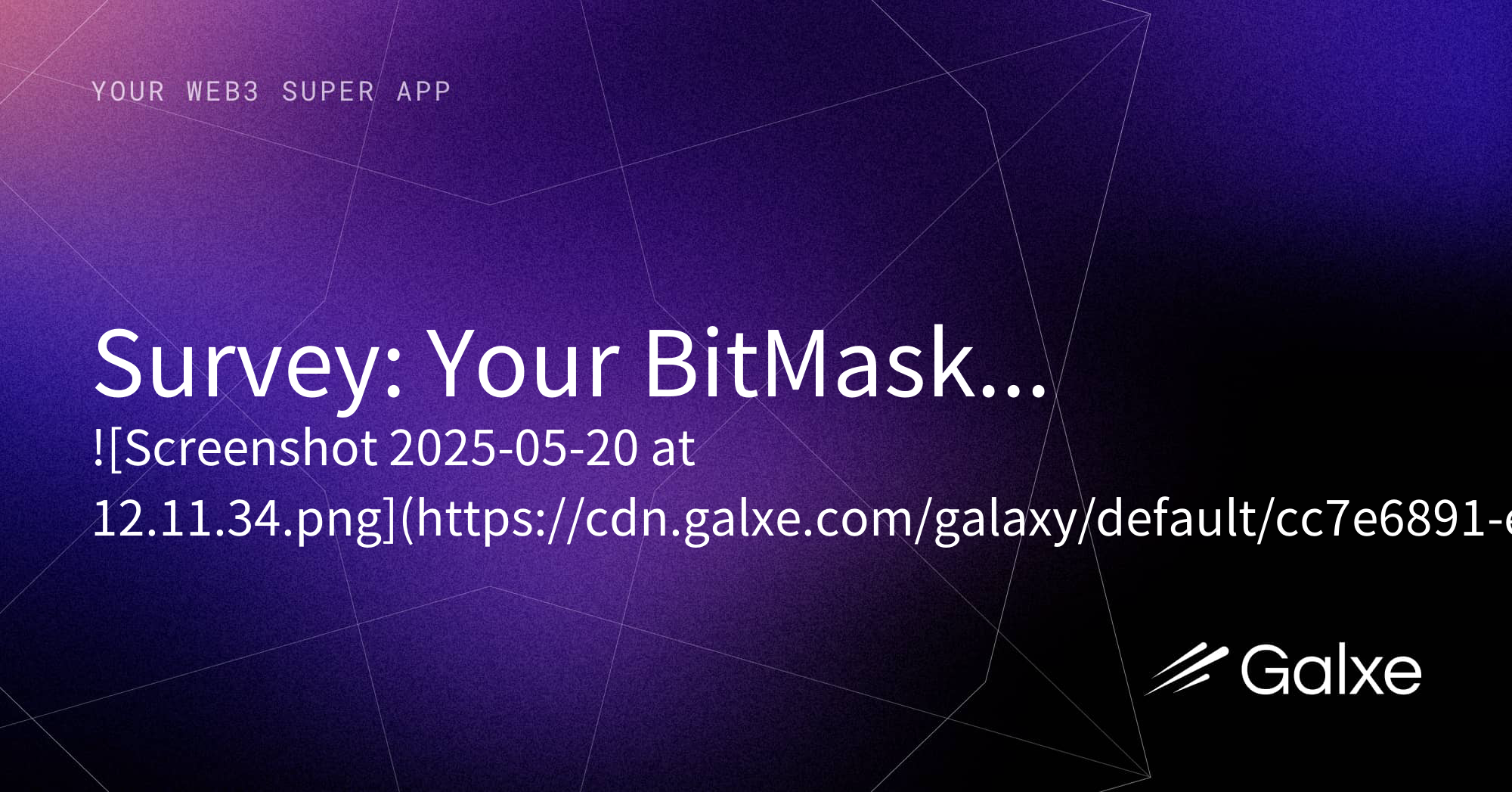 Survey: Your BitMask username Credential | Galxe