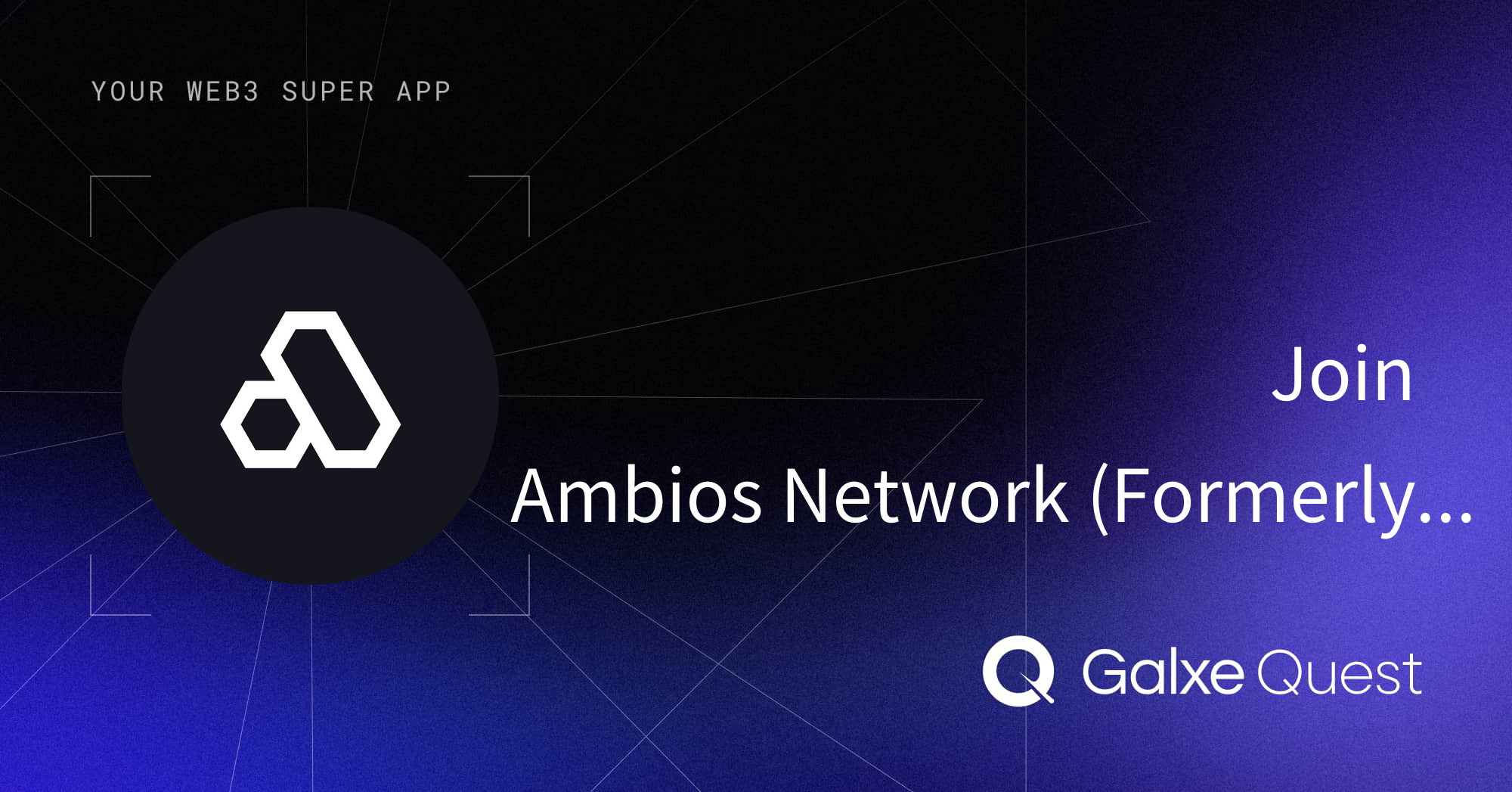 Join Ambios Network (Formerly Ambient Network) on Galxe Quest