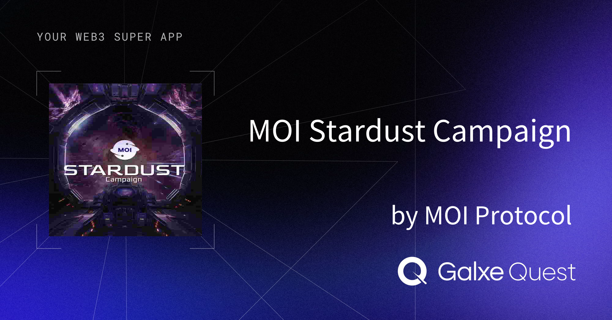 MOI Stardust Campaign by MOI Protocol | Galxe Quest