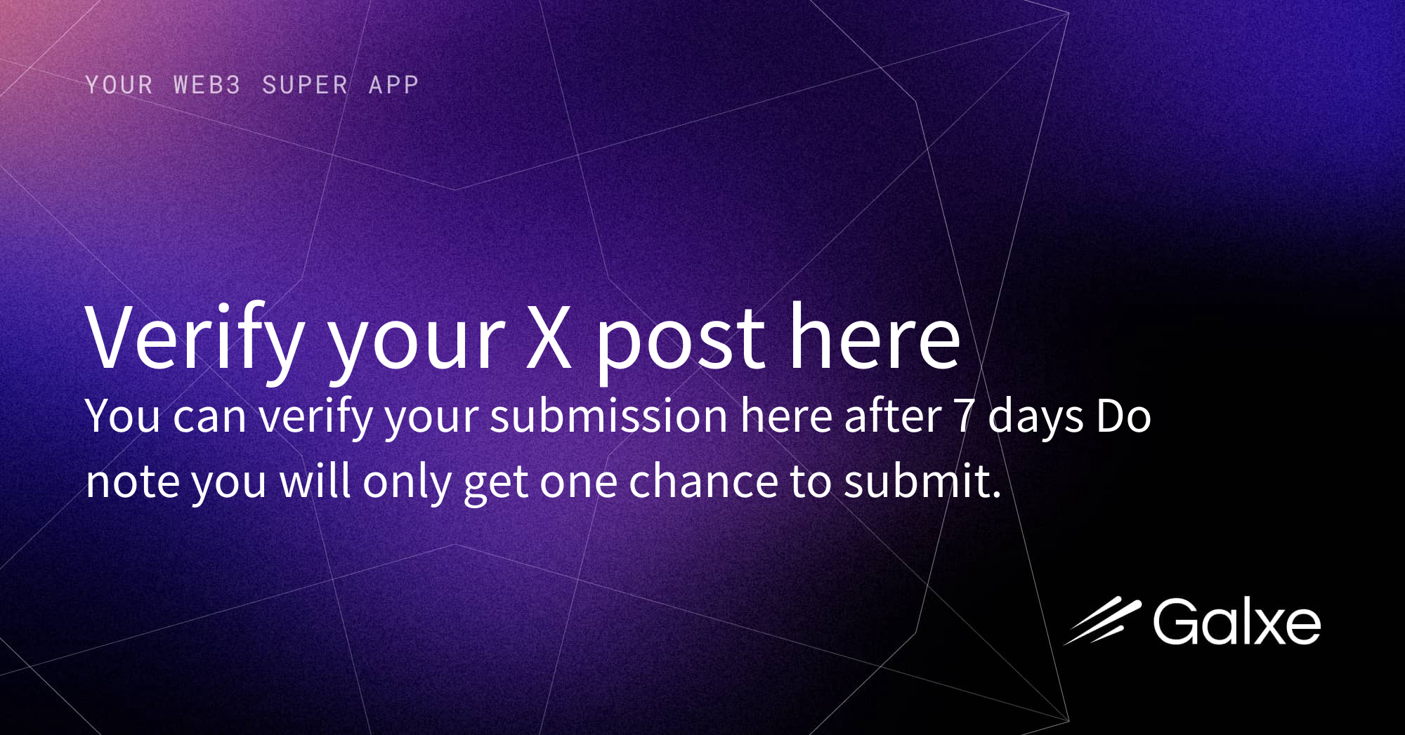 Verify your X post here Credential | Galxe
