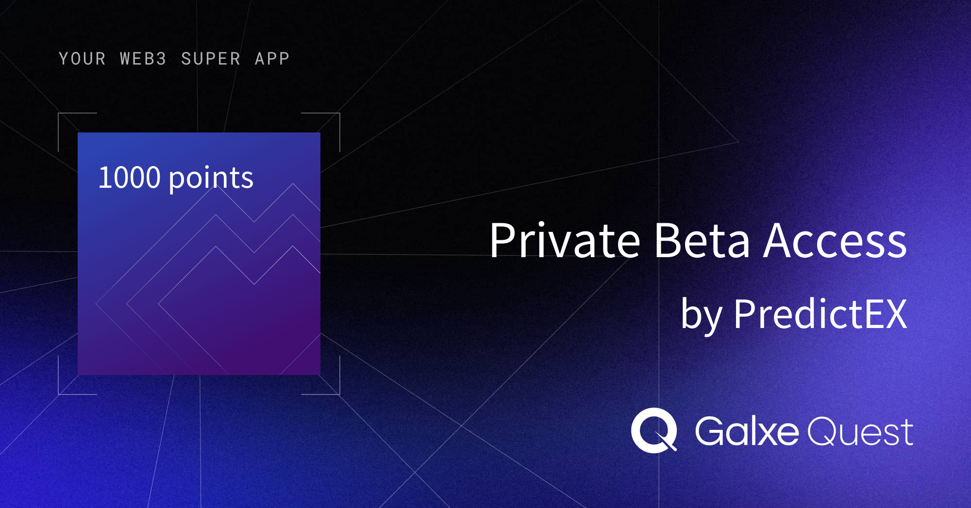 Private Beta Access by PredictEX | Galxe Quest
