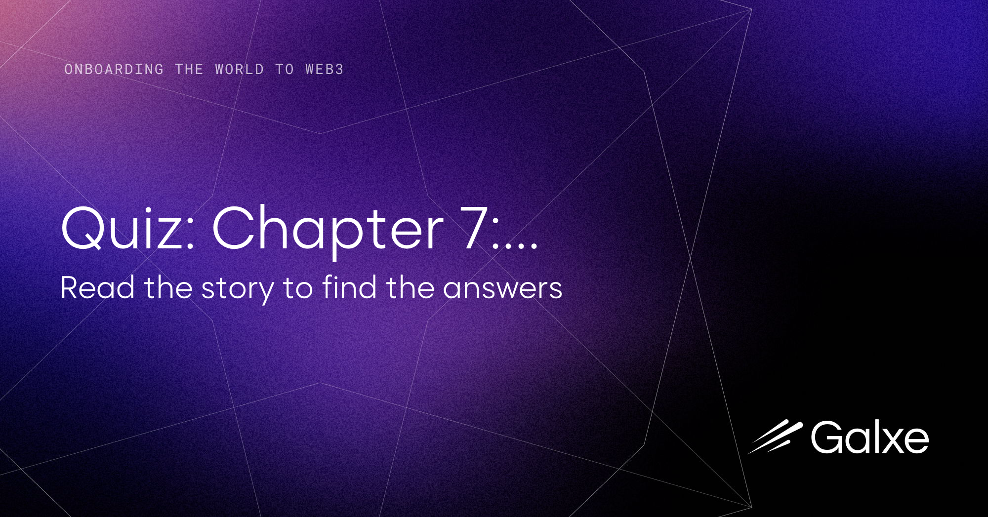 Quiz: Chapter 7: Door of hope Credential | Galxe