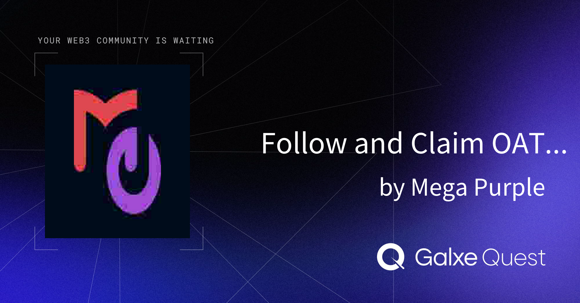 Follow and Claim OAT with Mega Purple in Our Debut Quest! by Mega ...
