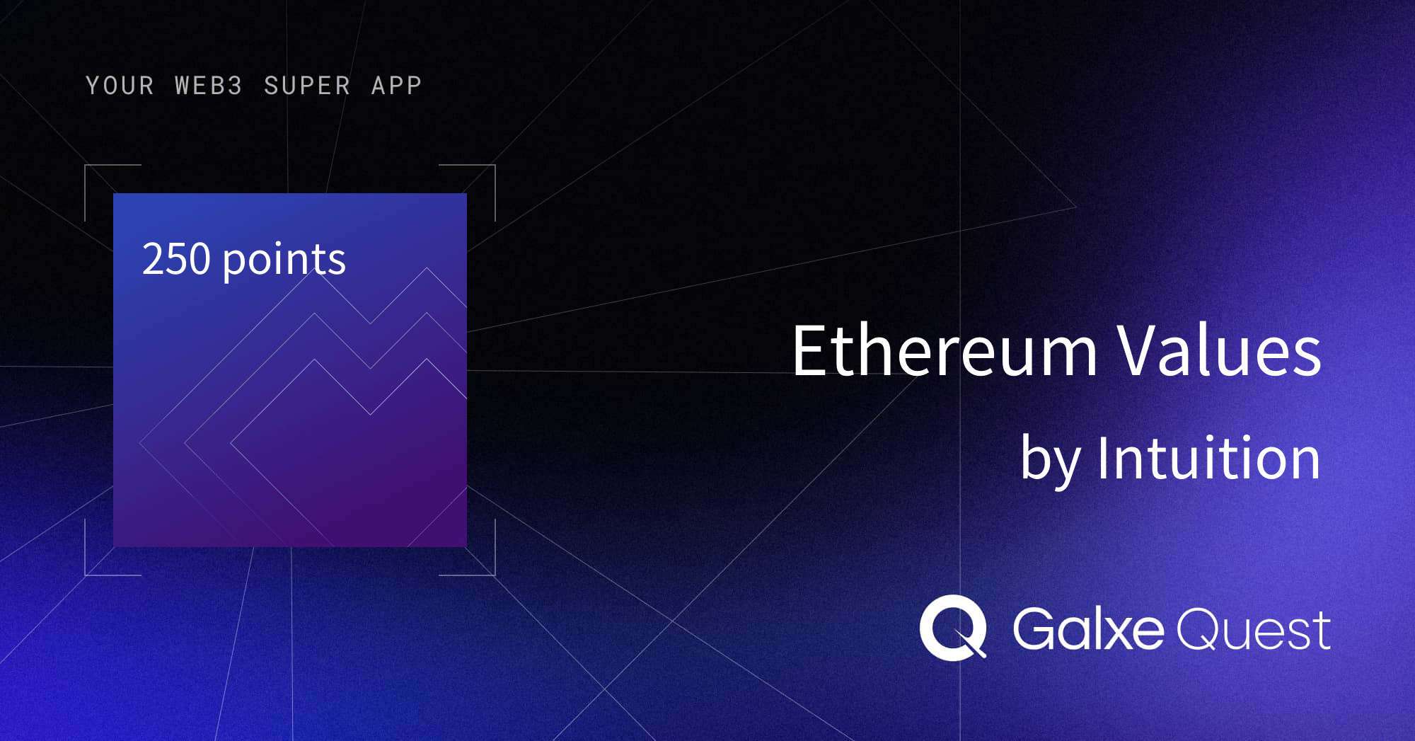 Ethereum Values by Intuition | Galxe Quest