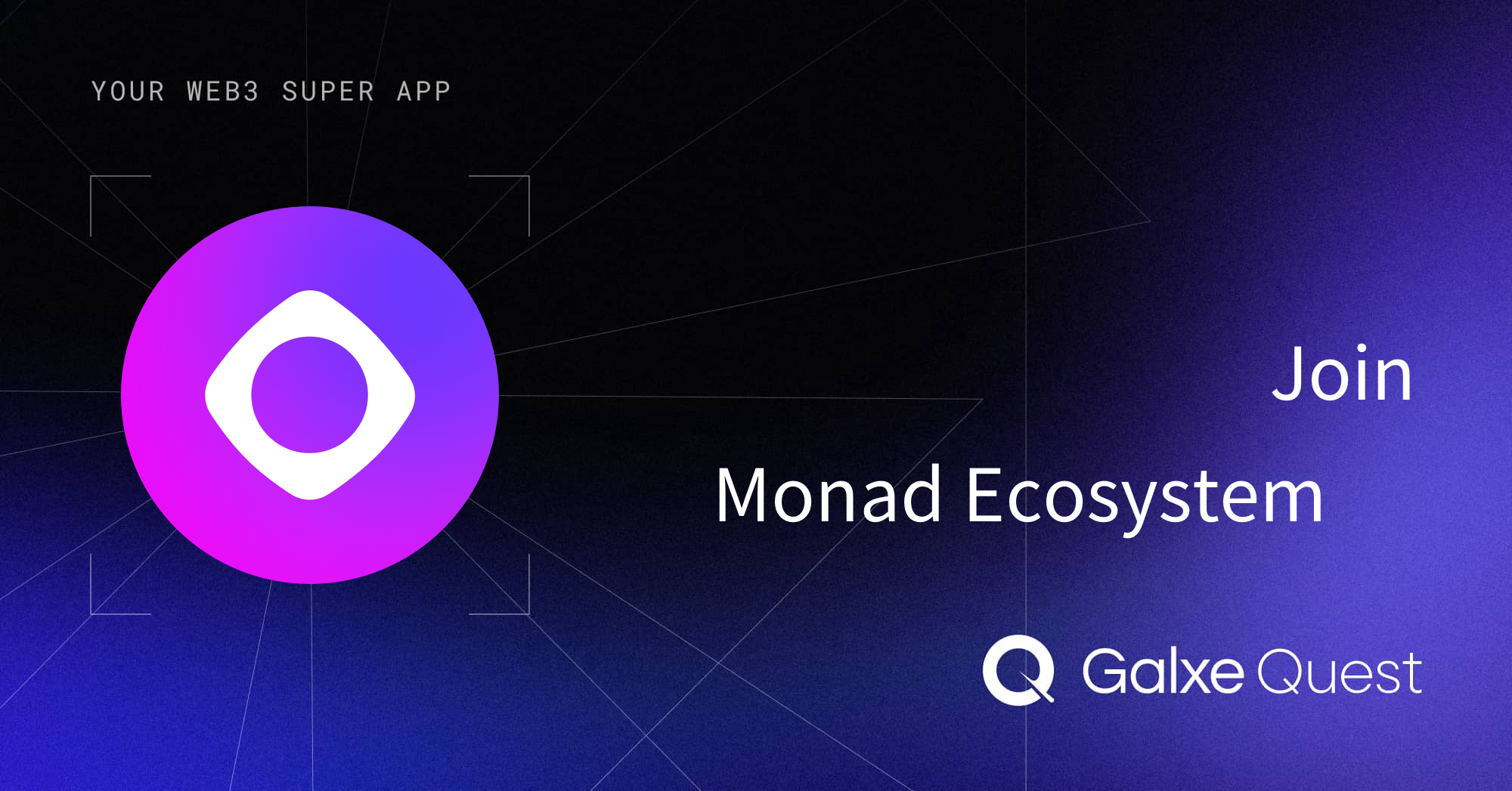 Join Monad Ecosystem ⨀ on Galxe Quest