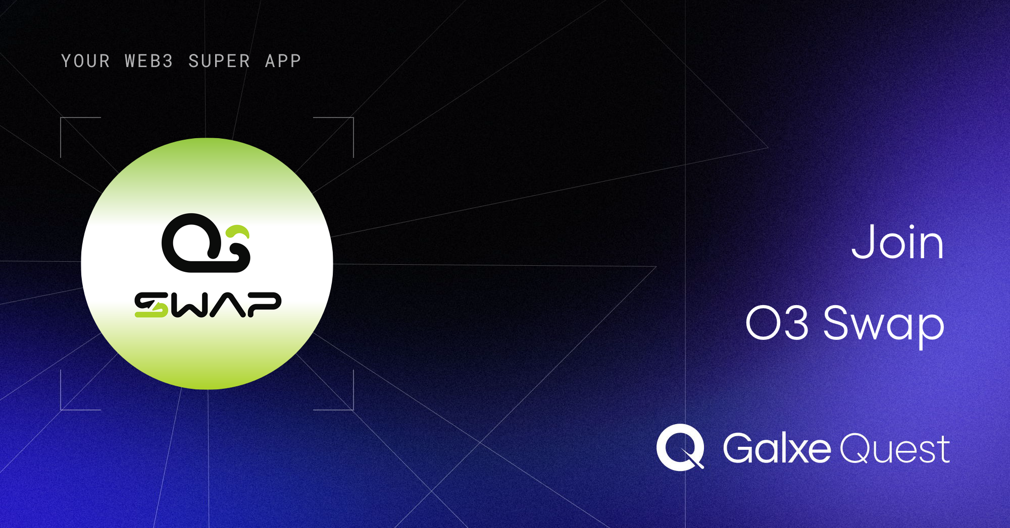 Join O3 Swap on Galxe Quest