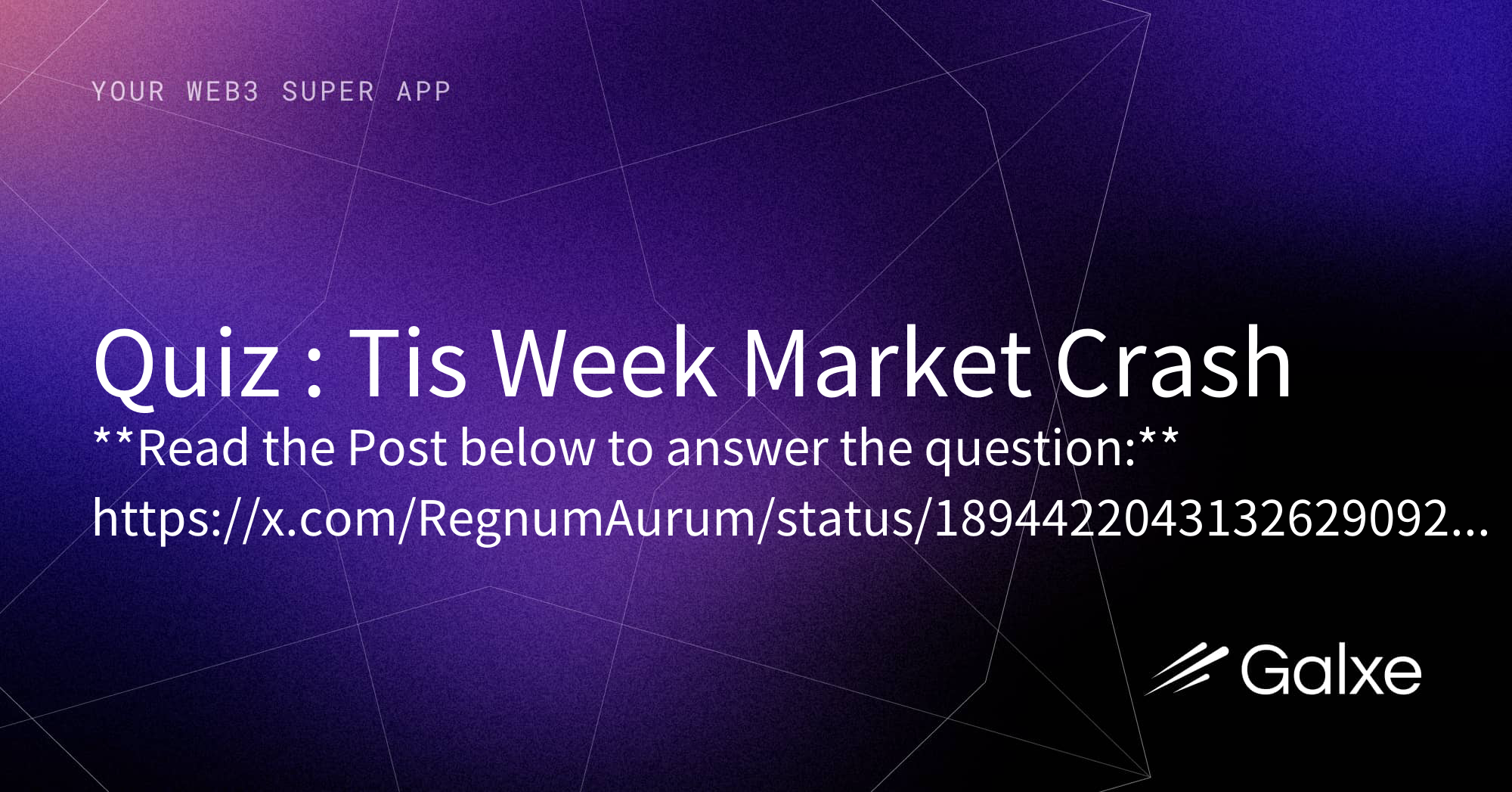 Quiz : Tis Week Market Crash Credential | Galxe